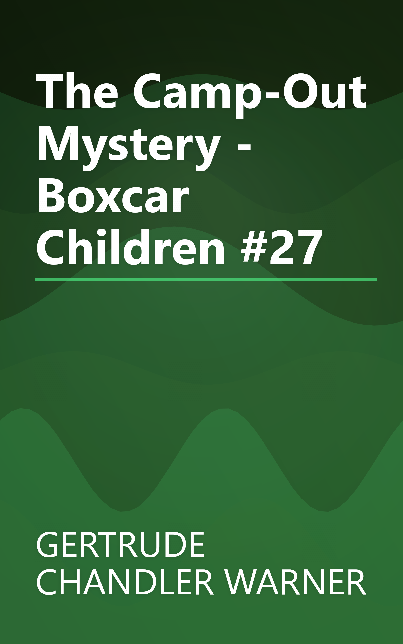 The Camp-Out Mystery - Boxcar Children #27 book cover