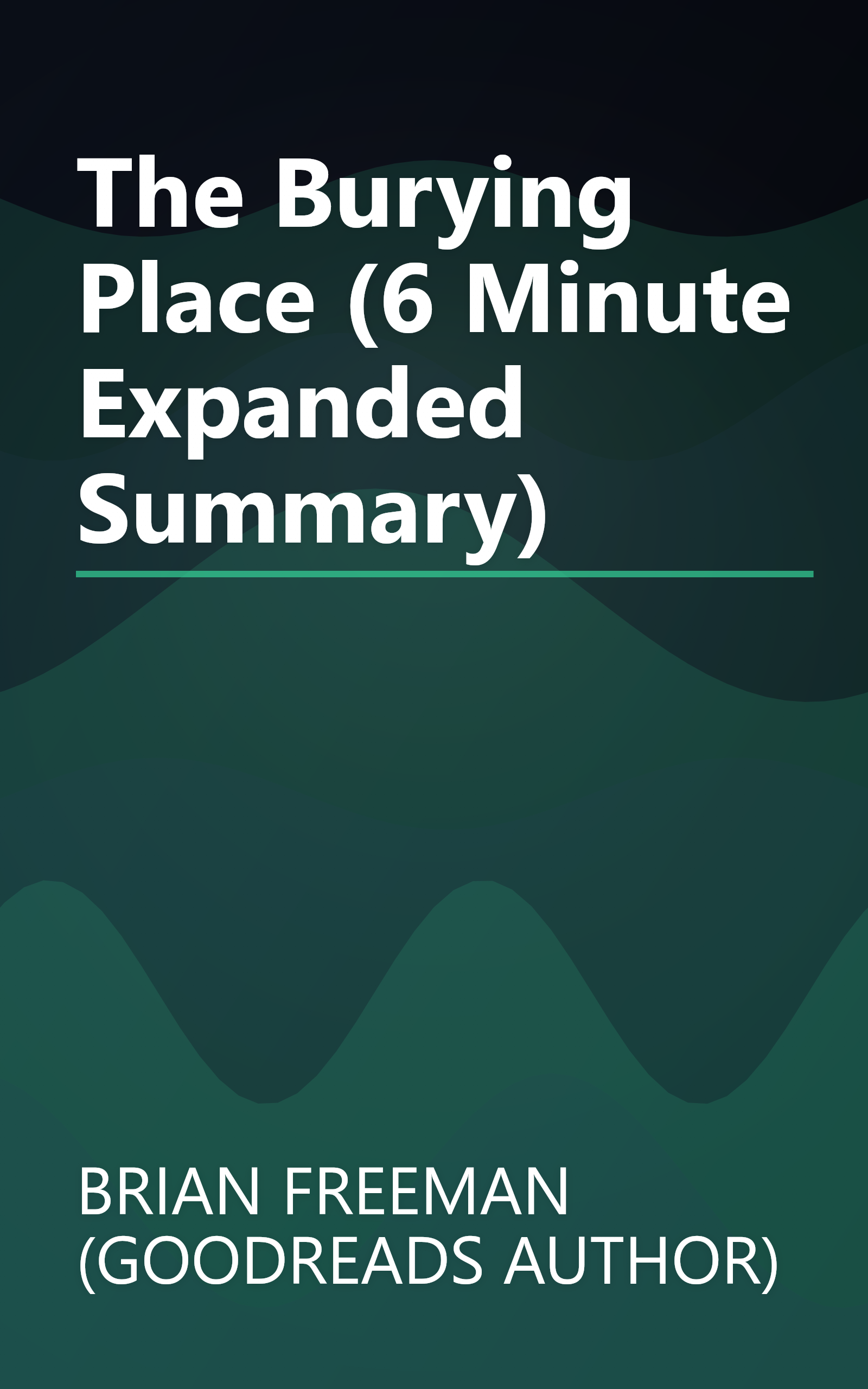 The Burying Place (6 Minute   Expanded Summary) book cover