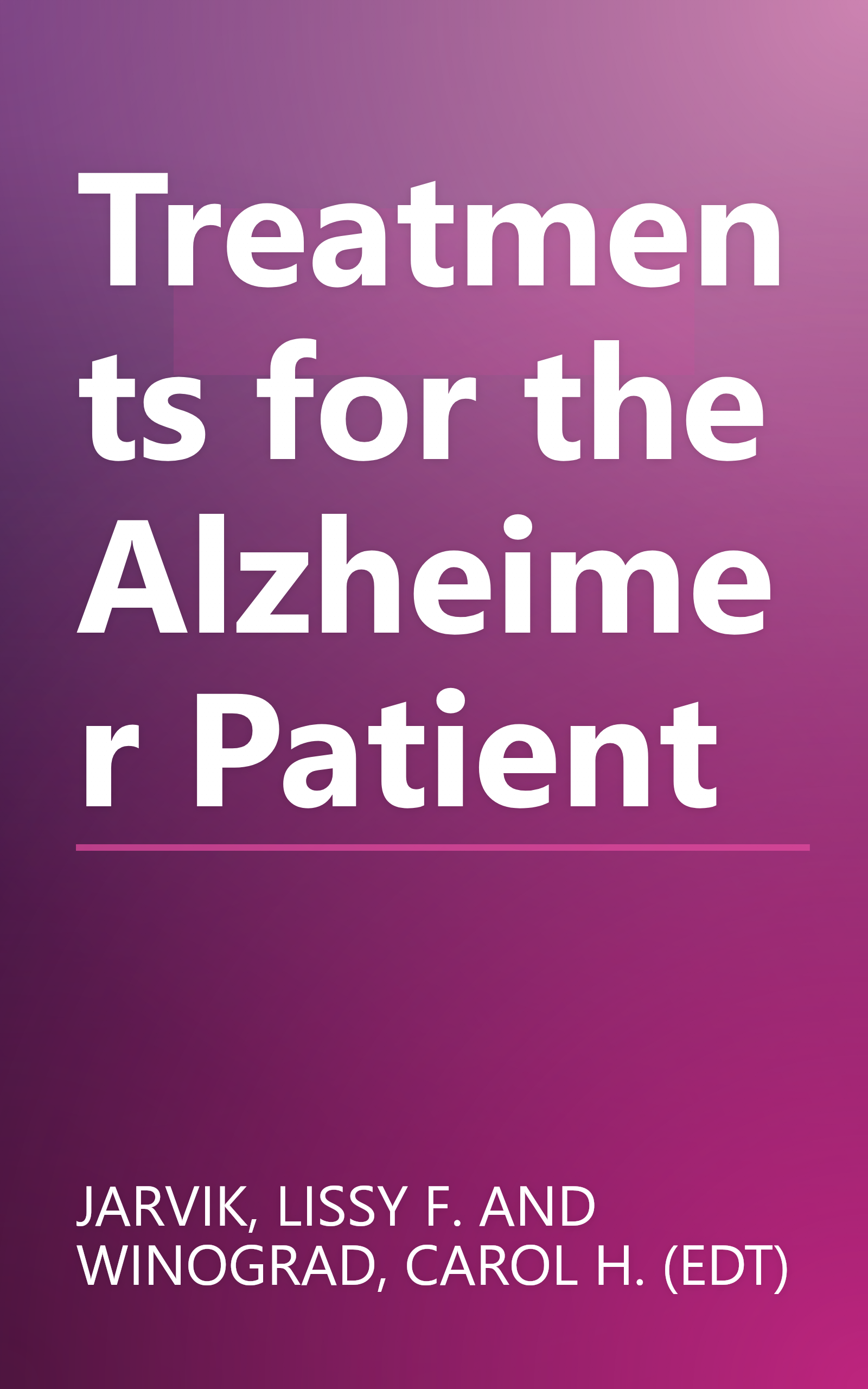 Treatments for the Alzheimer Patient book cover