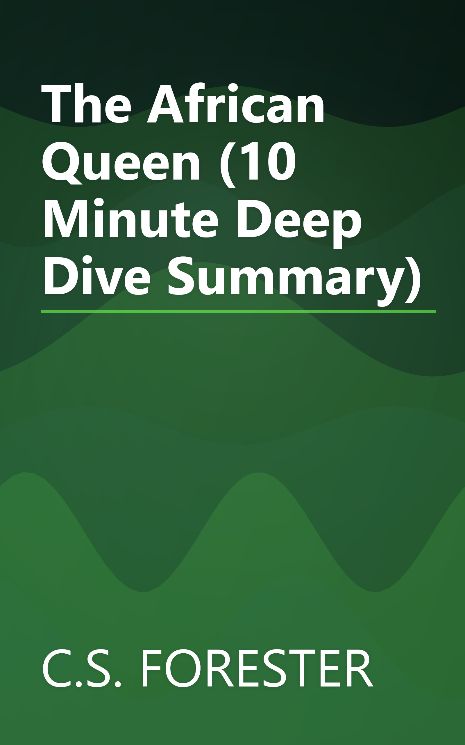 The African Queen (10 Minute   Deep Dive Summary) book cover