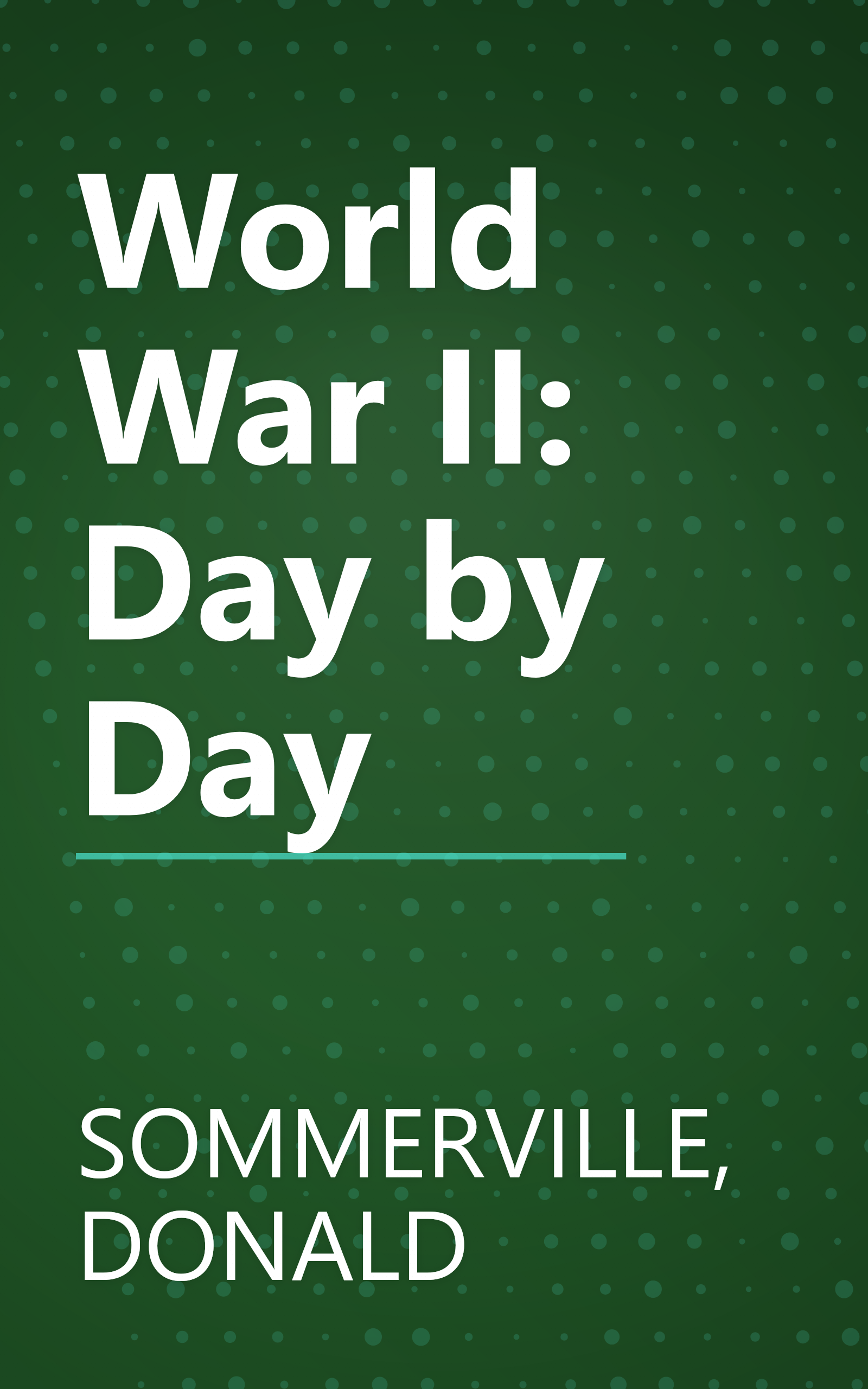 World War II: Day by Day book cover