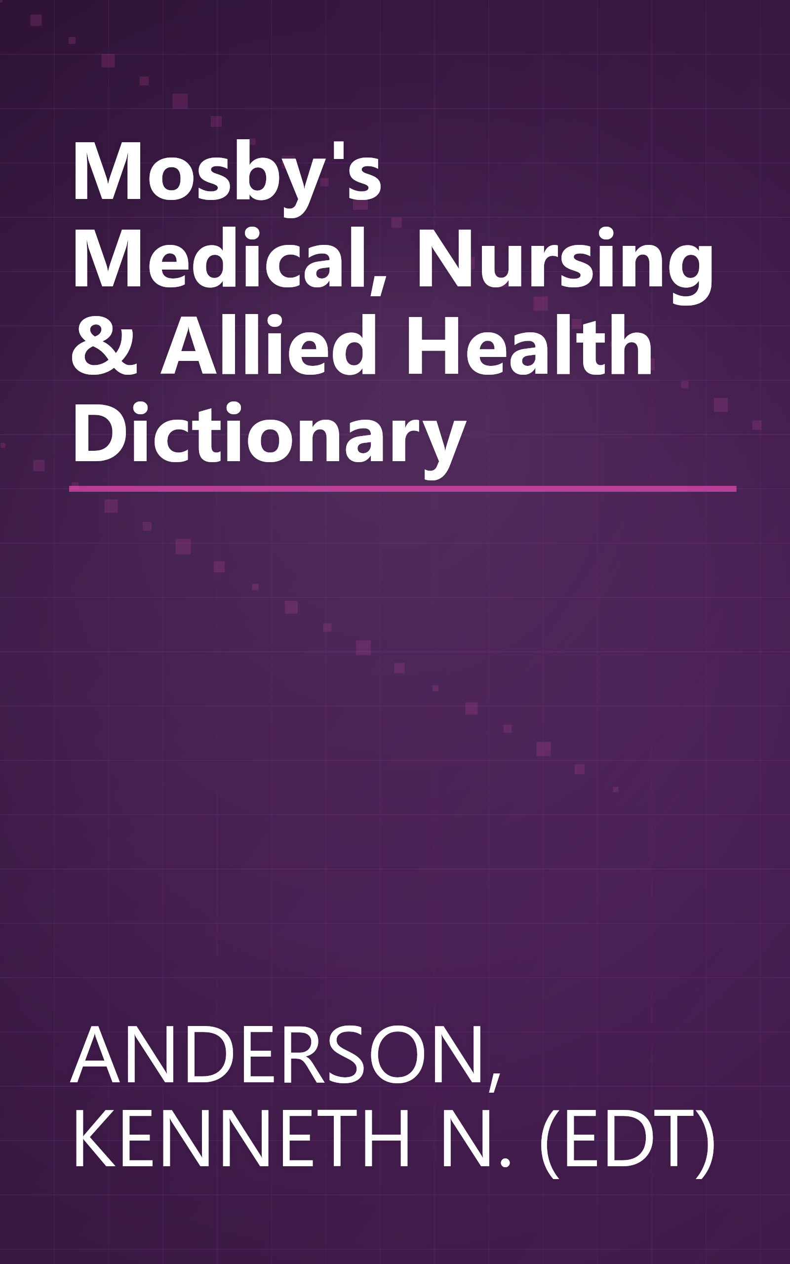 Mosby's Medical, Nursing & Allied Health Dictionary book cover