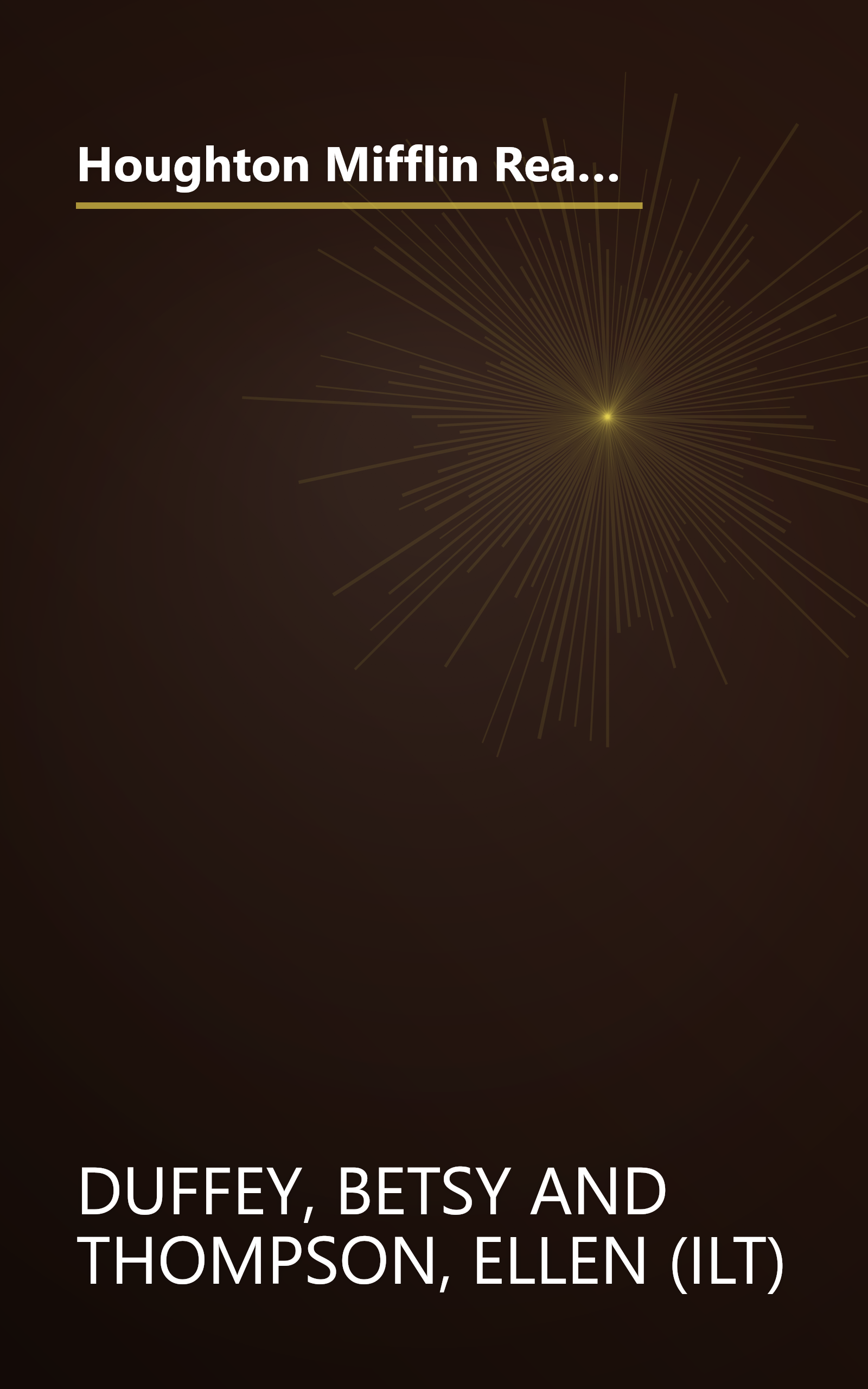 Houghton Mifflin Reading: The Nation's Choice: Theme Paperbacks, Above-Level Grade 2.2 Theme 4 - Spotlight on Cody book cover