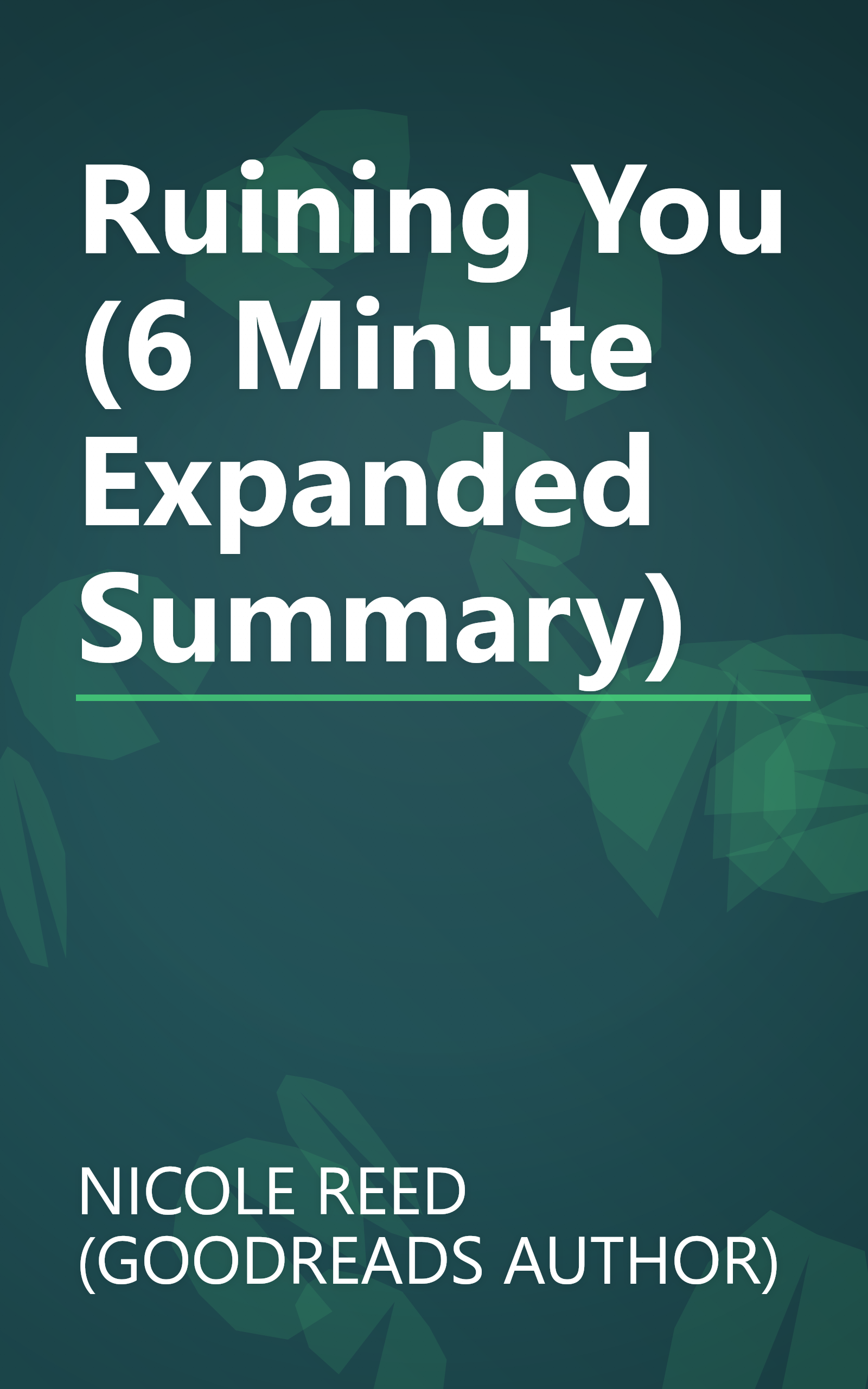 Ruining You (6 Minute   Expanded Summary) book cover