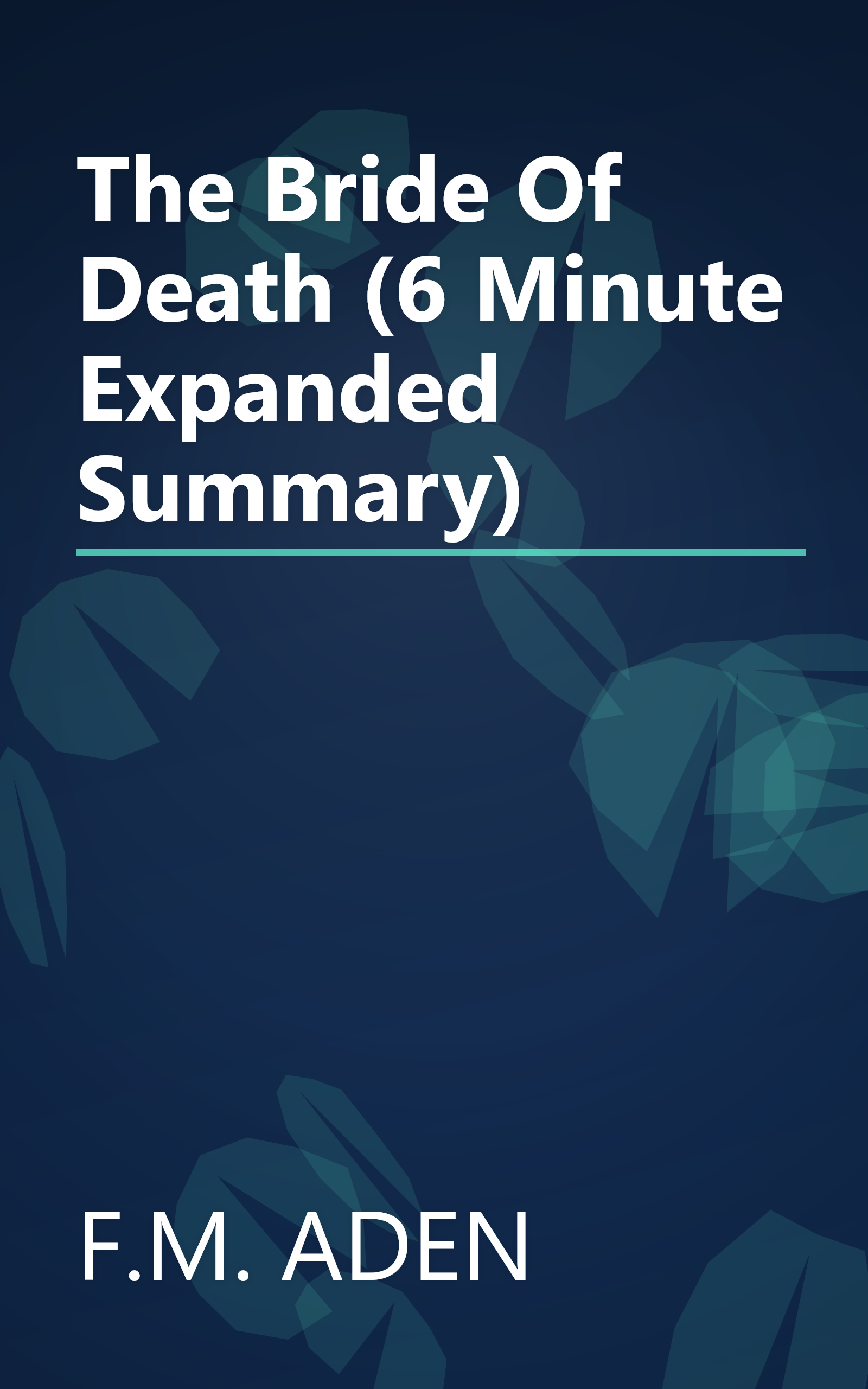 The Bride Of Death (6 Minute   Expanded Summary) book cover