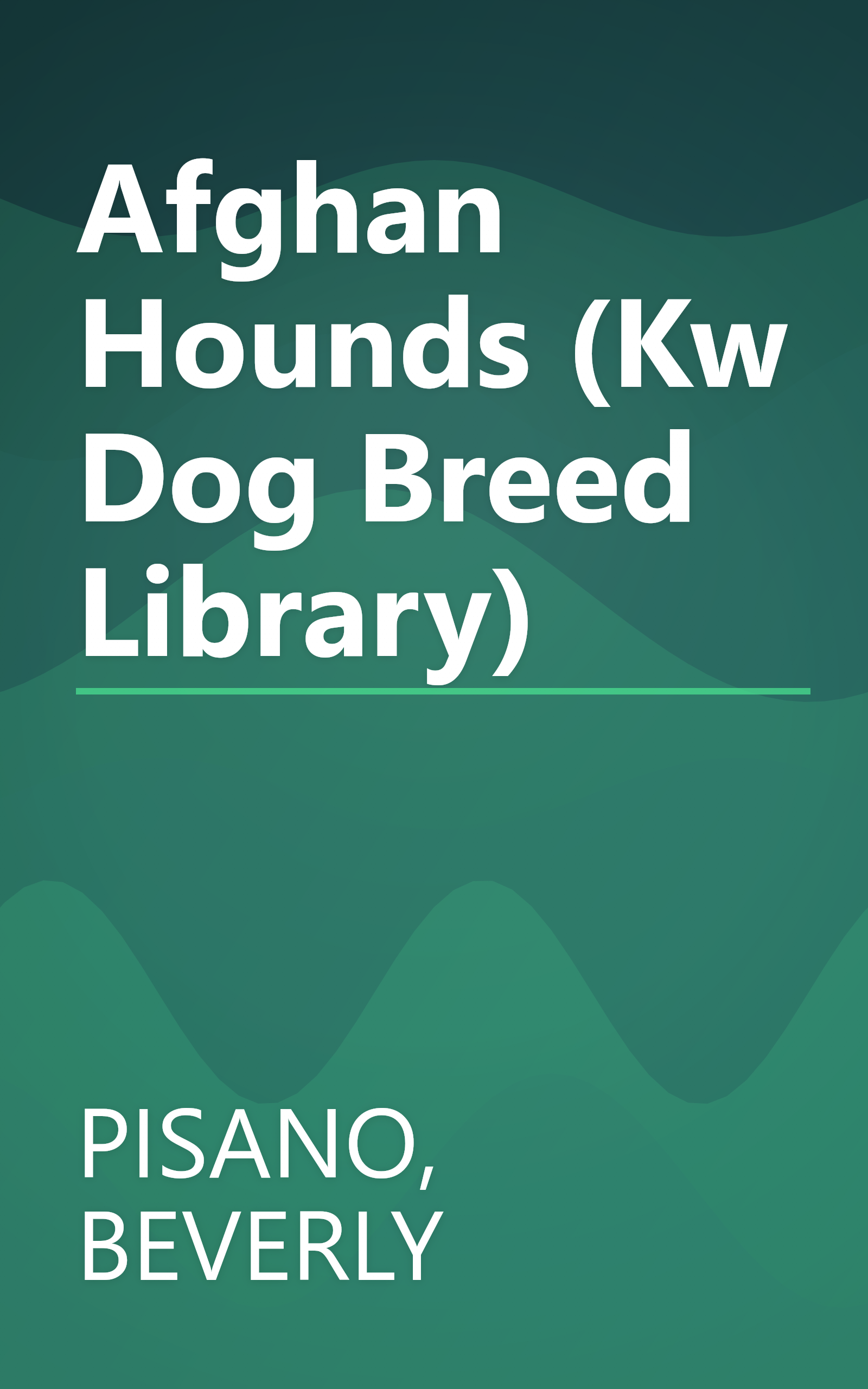 Afghan Hounds (Kw Dog Breed Library) book cover