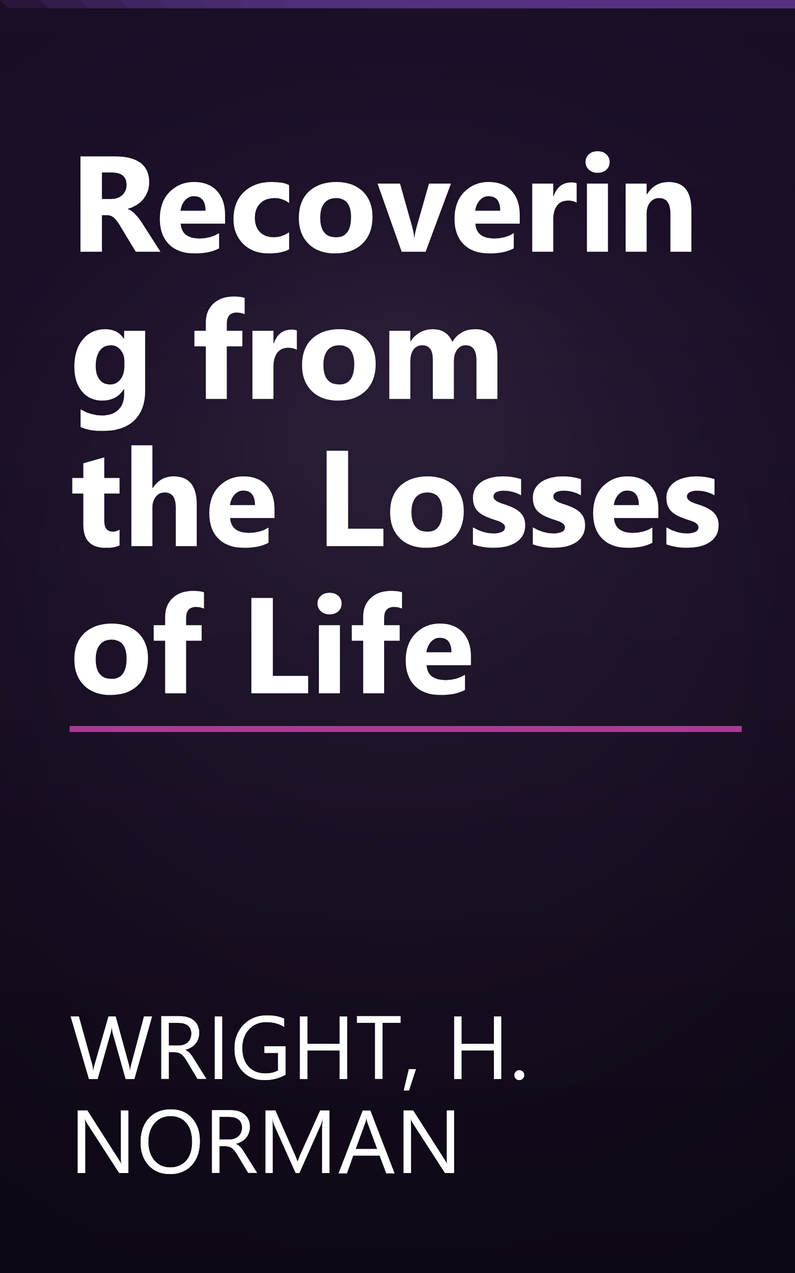 Recovering from the Losses of Life book cover
