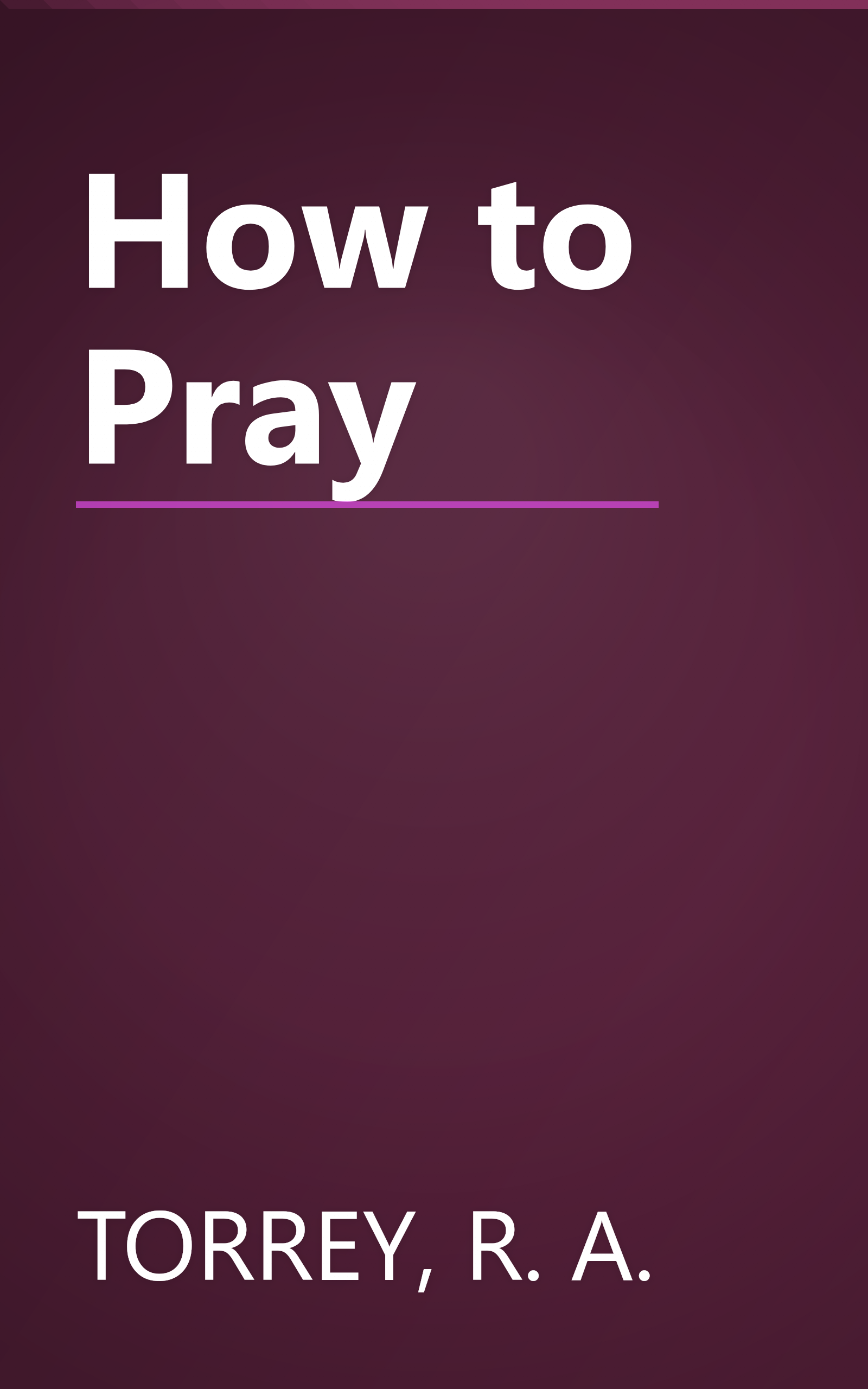 How to Pray book cover