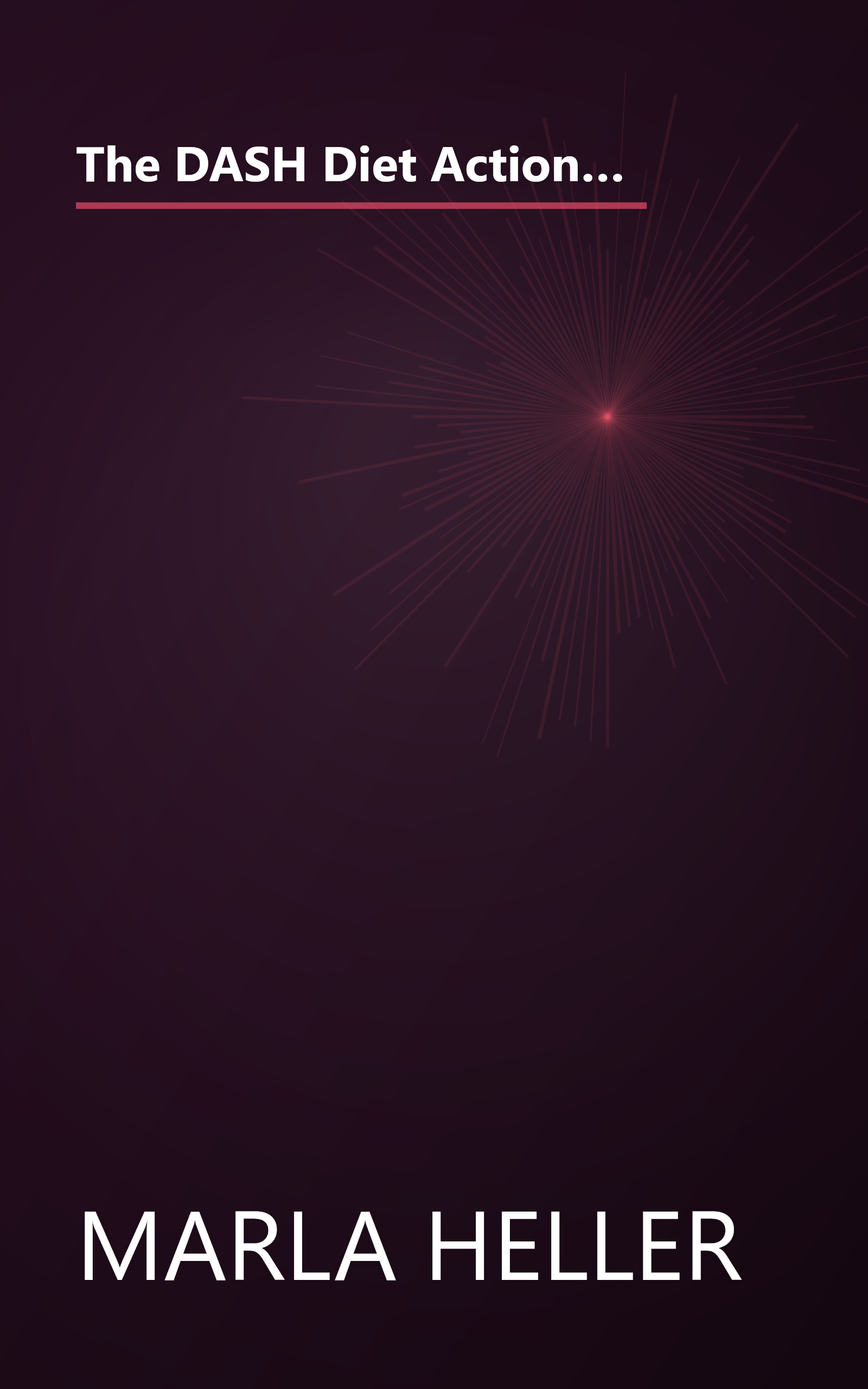 The DASH Diet Action Plan: Based on the National Institutes of Health Research: Dietary Approaches to Stop Hypertension book cover