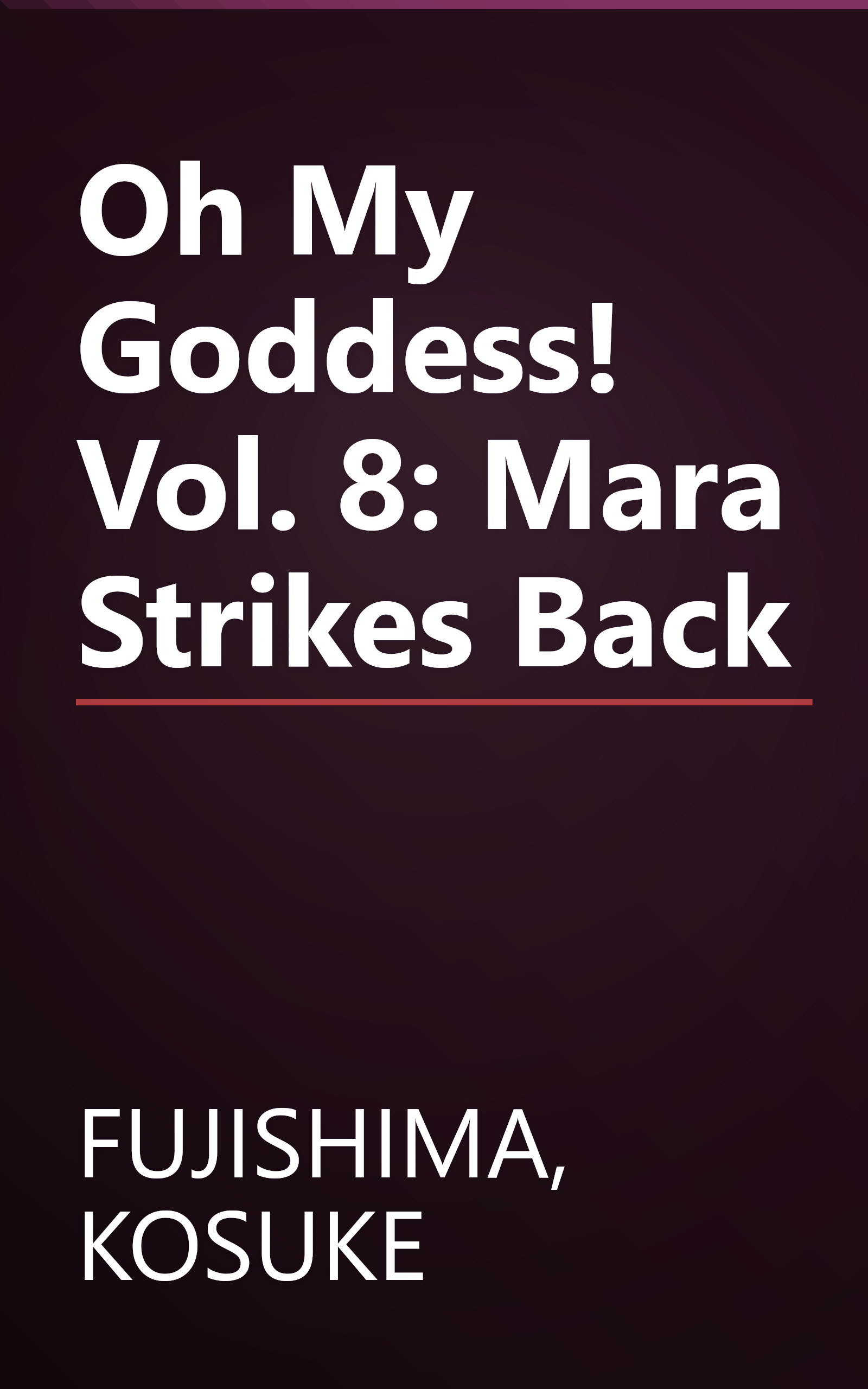 Oh My Goddess! Vol. 8: Mara Strikes Back book cover