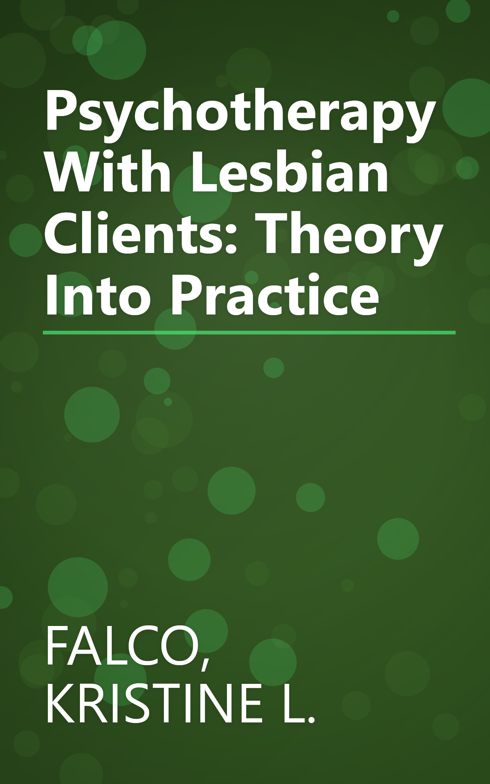 Psychotherapy With Lesbian Clients: Theory Into Practice book cover