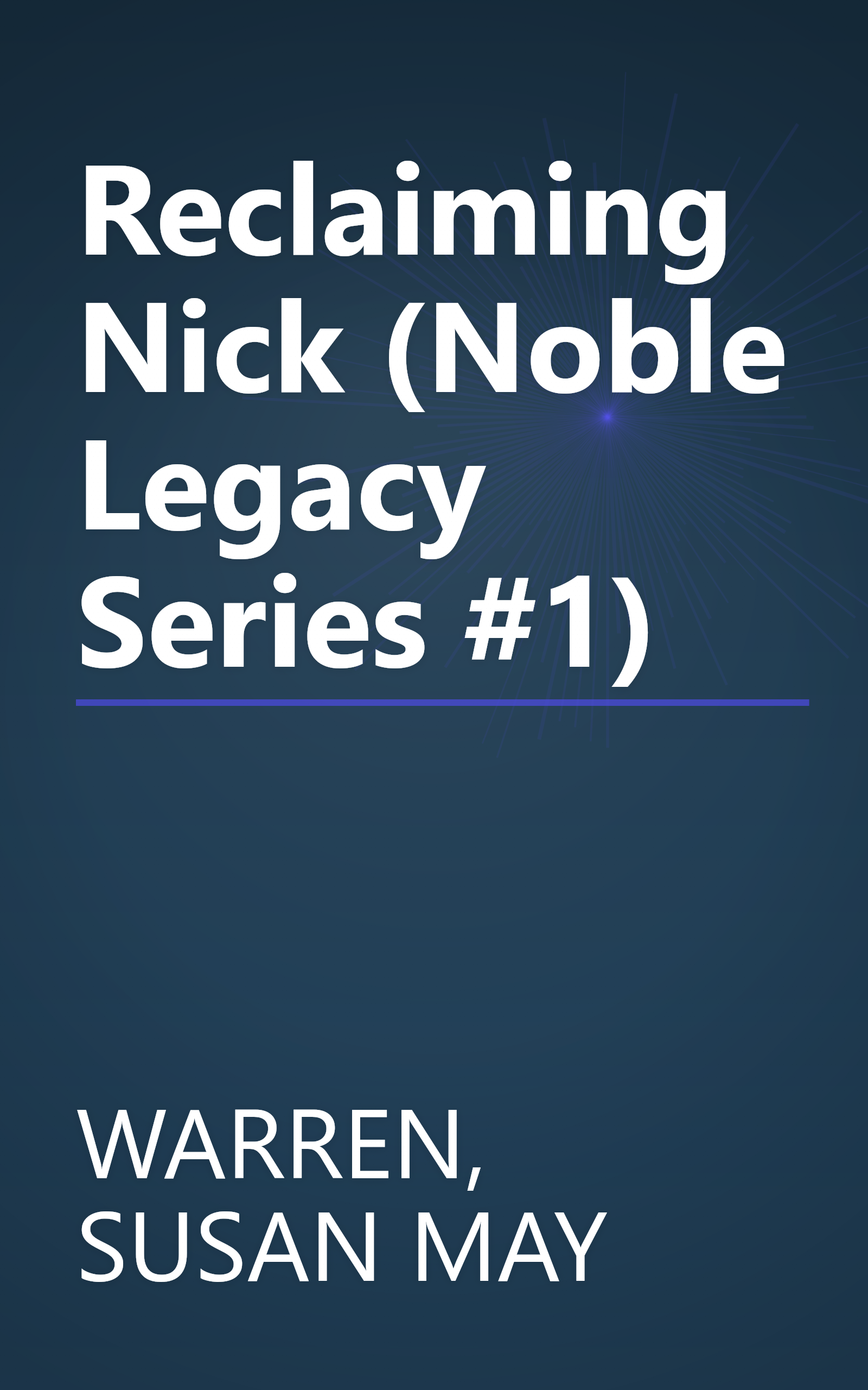 Reclaiming Nick (Noble Legacy Series #1) book cover