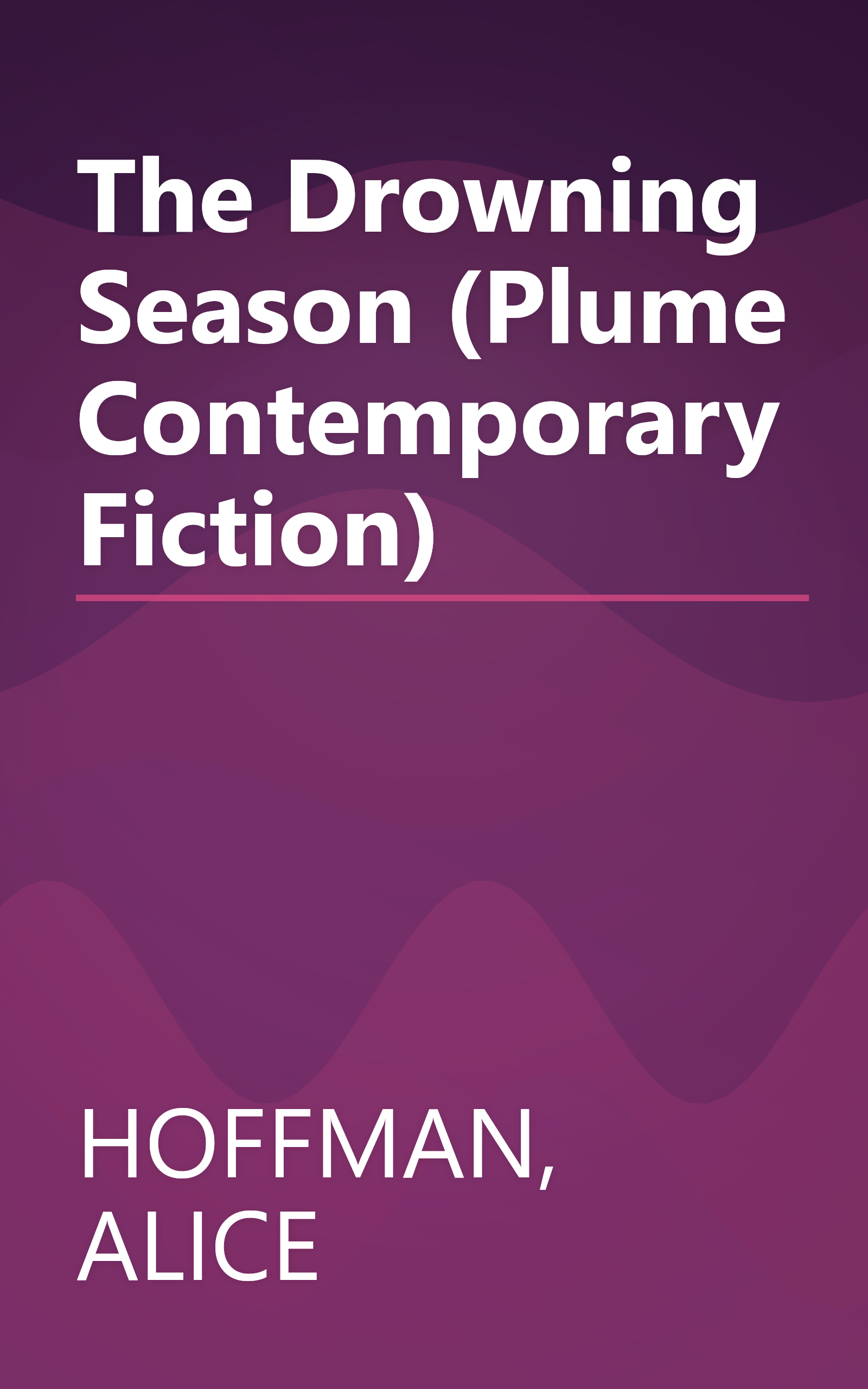 The Drowning Season (Plume Contemporary Fiction) book cover