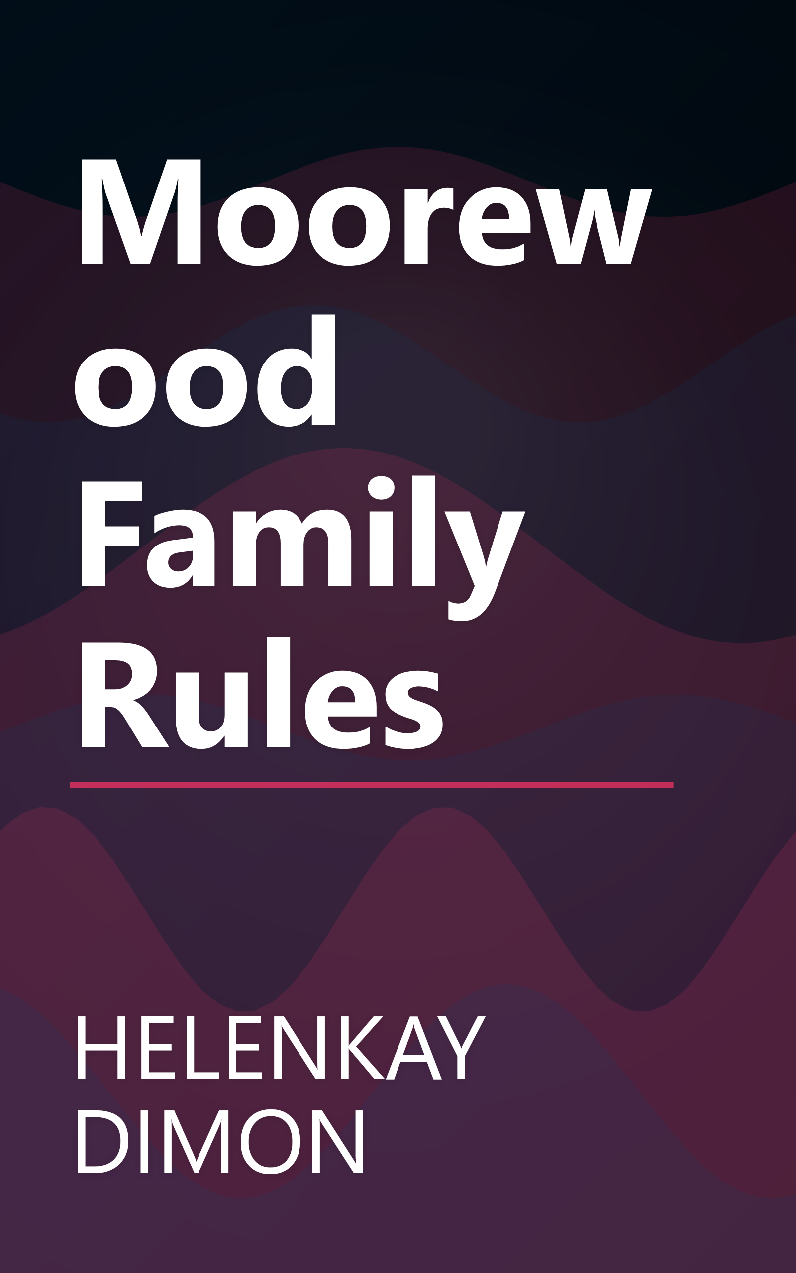 Moorewood Family Rules book cover