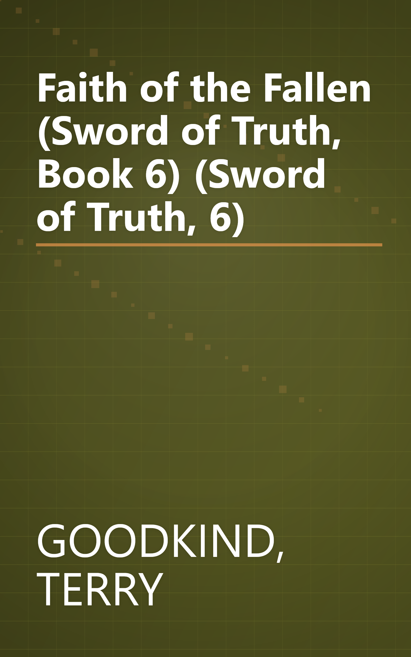 Faith of the Fallen (Sword of Truth, Book 6) (Sword of Truth, 6) book cover