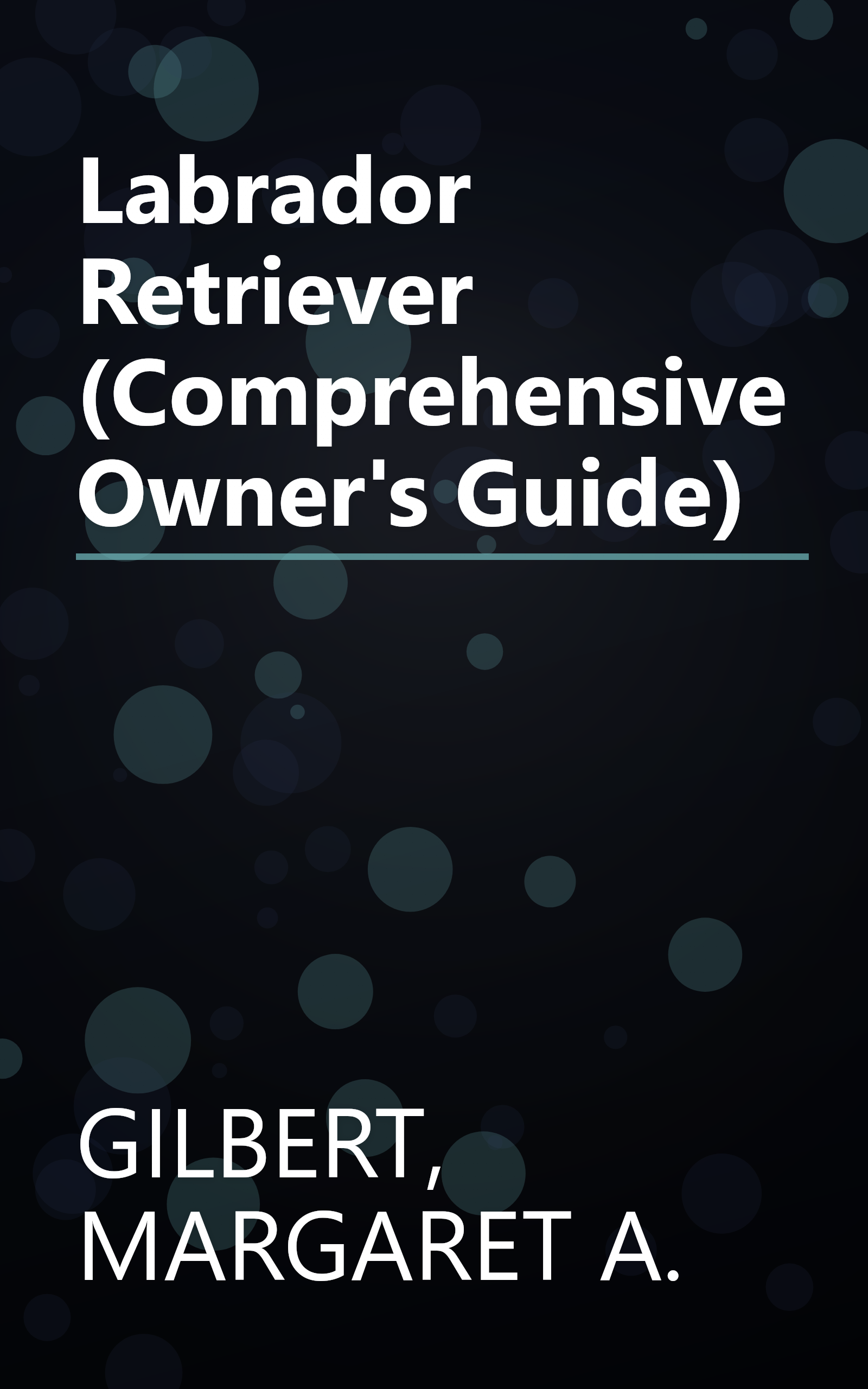 Labrador Retriever (Comprehensive Owner's Guide) book cover