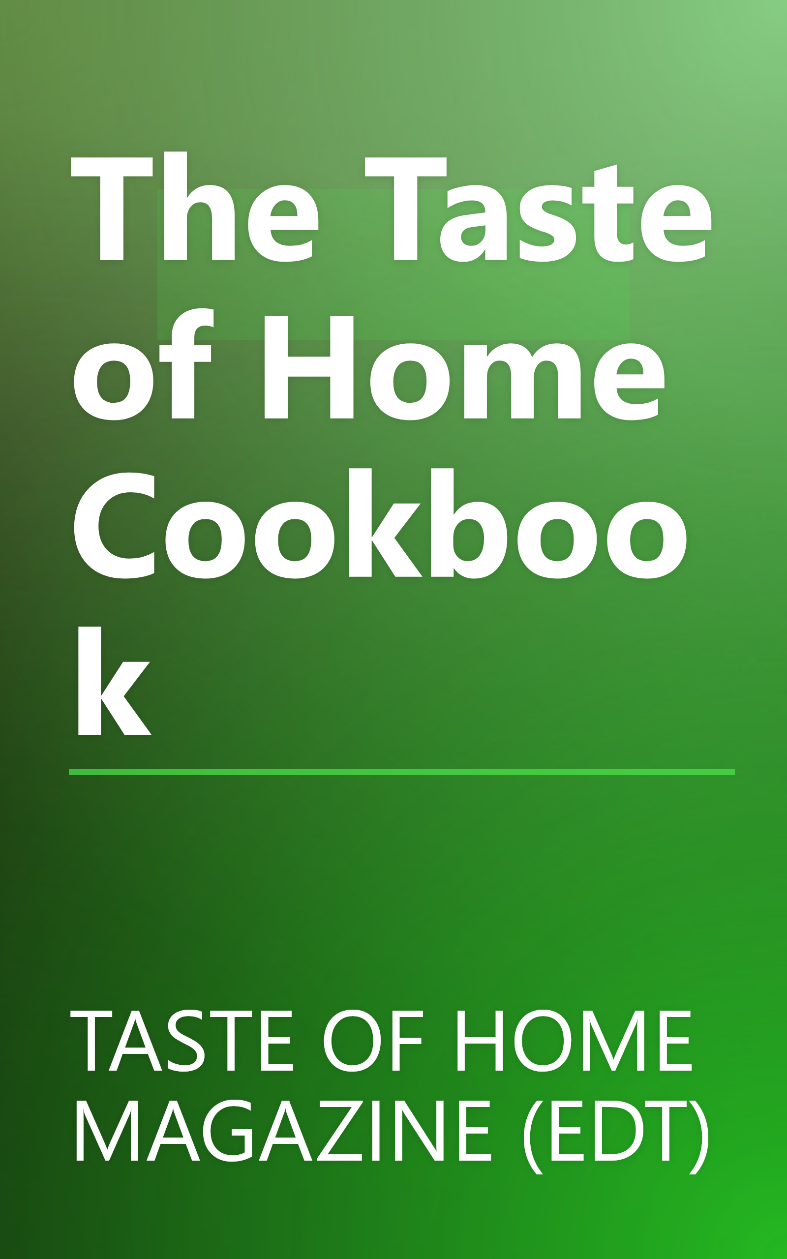 The Taste of Home Cookbook book cover