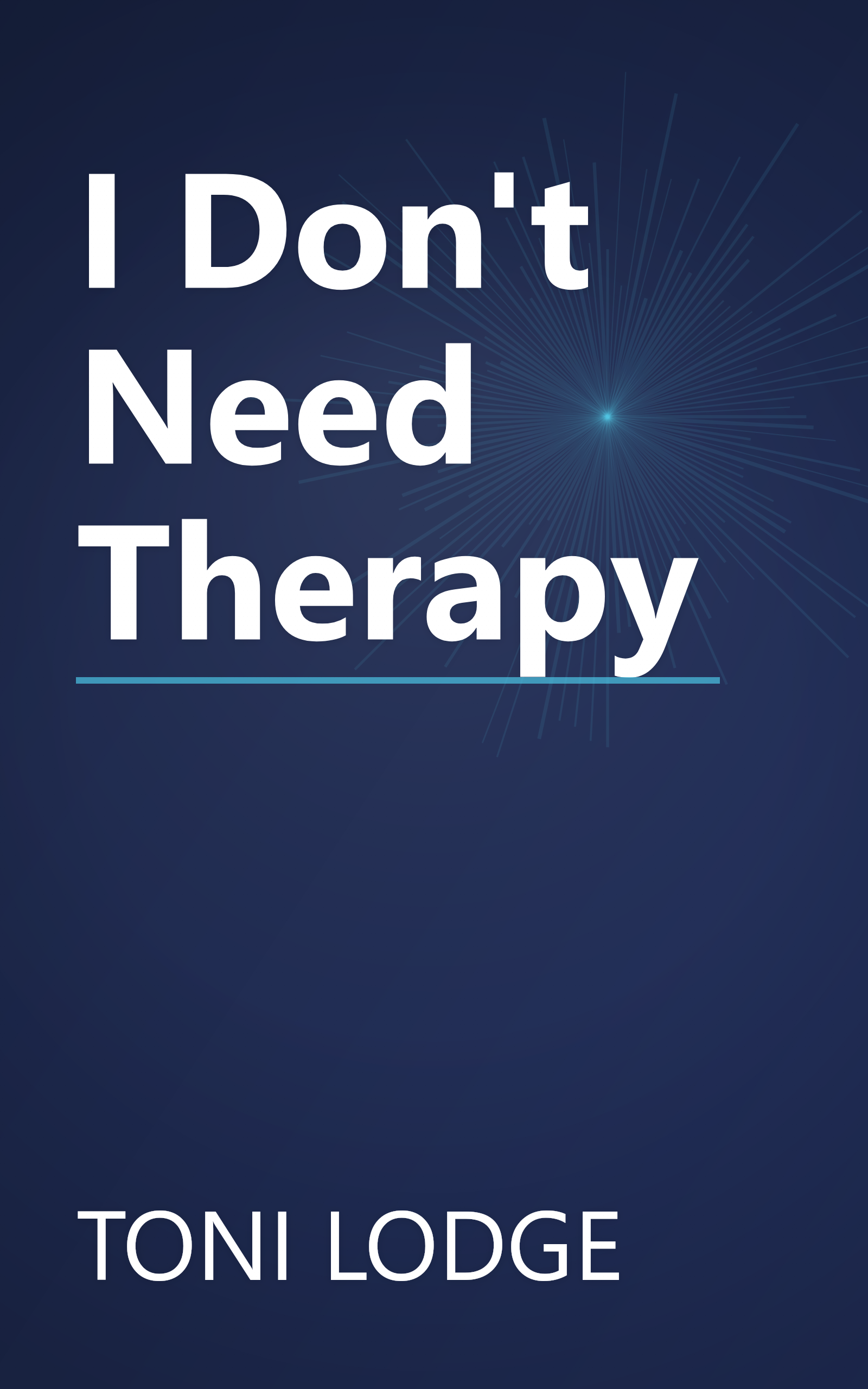 I Don't Need Therapy book cover