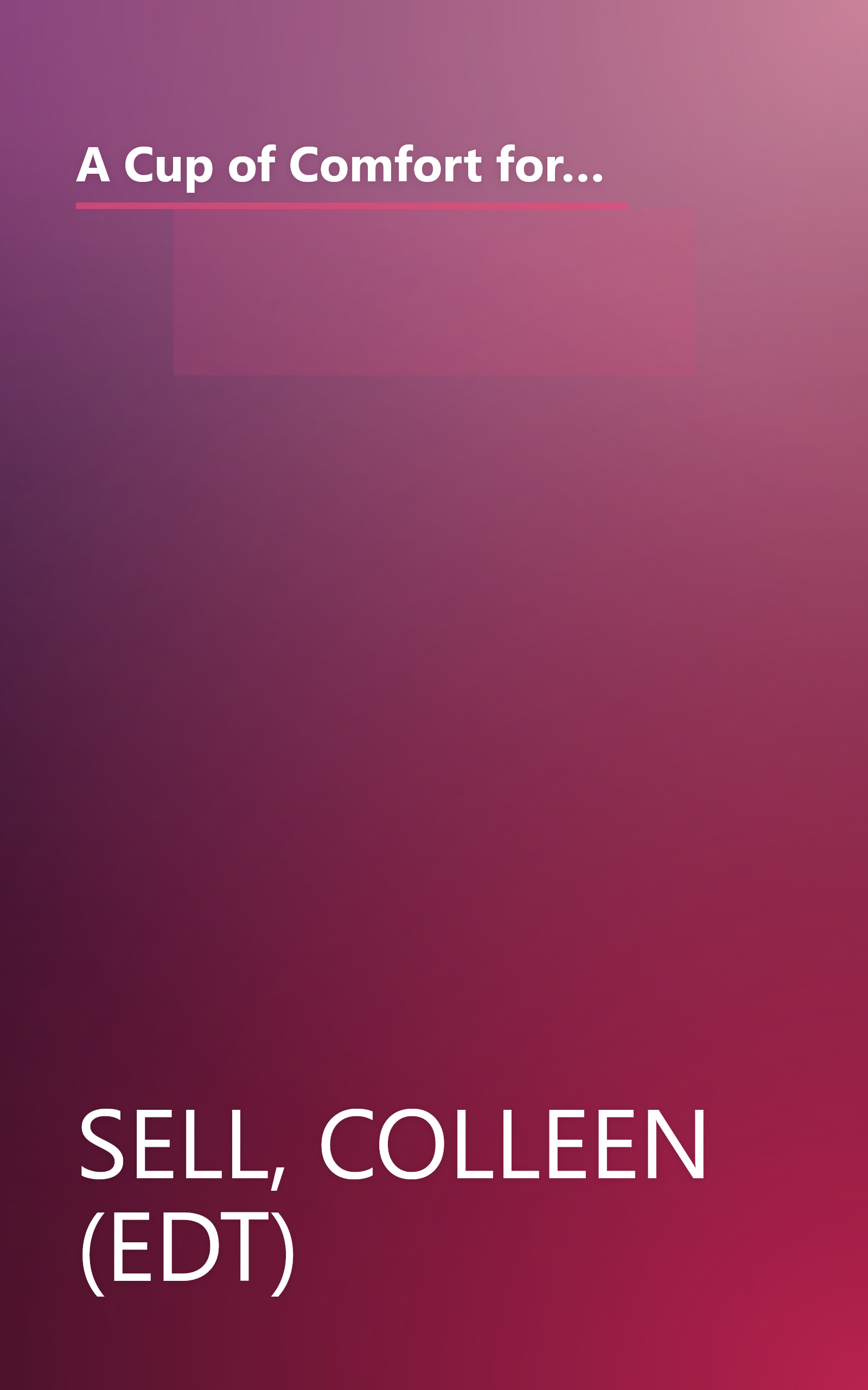 A Cup of Comfort for Grandparents: Stories That Celebrate a Very Special Relationship (Cup of Comfort Series Book) book cover