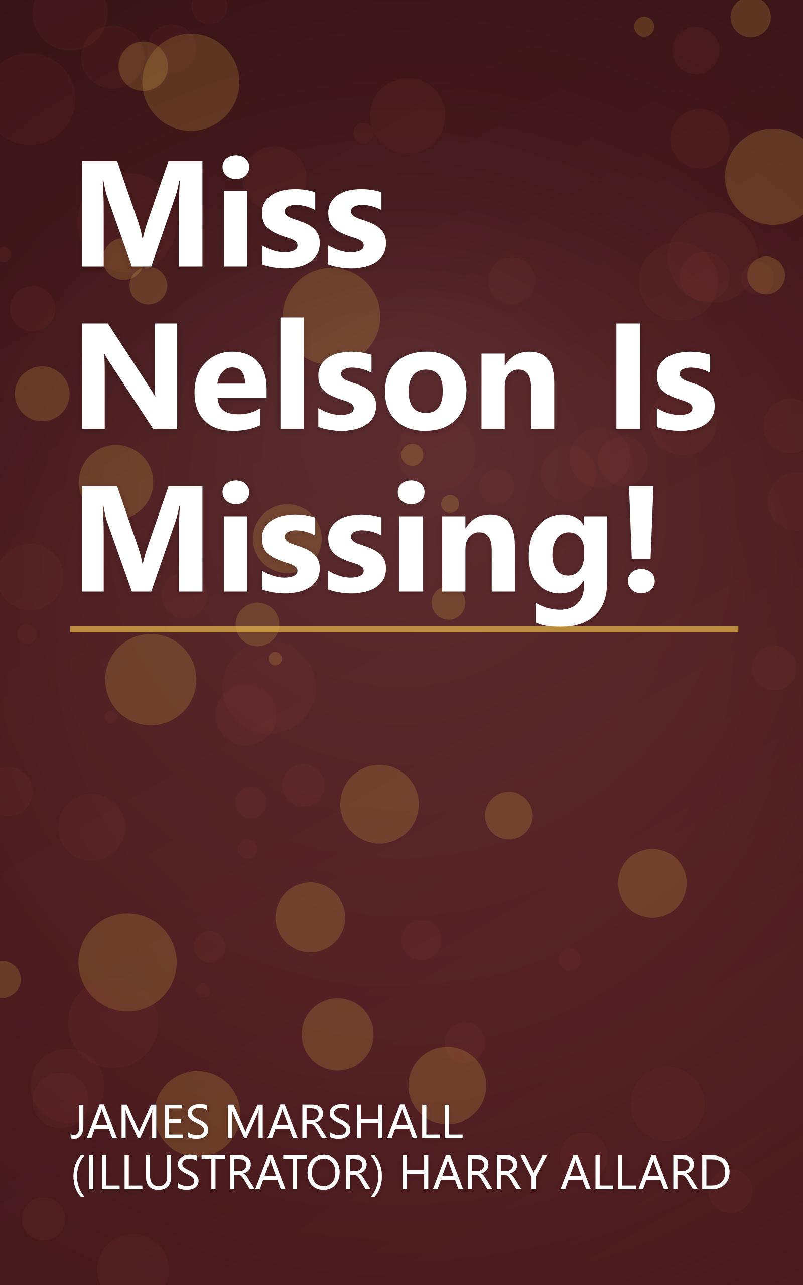Miss Nelson Is Missing! book cover