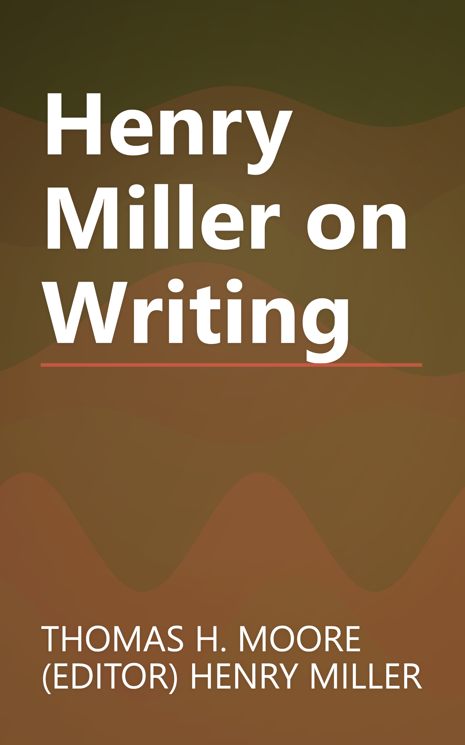 Henry Miller on Writing book cover