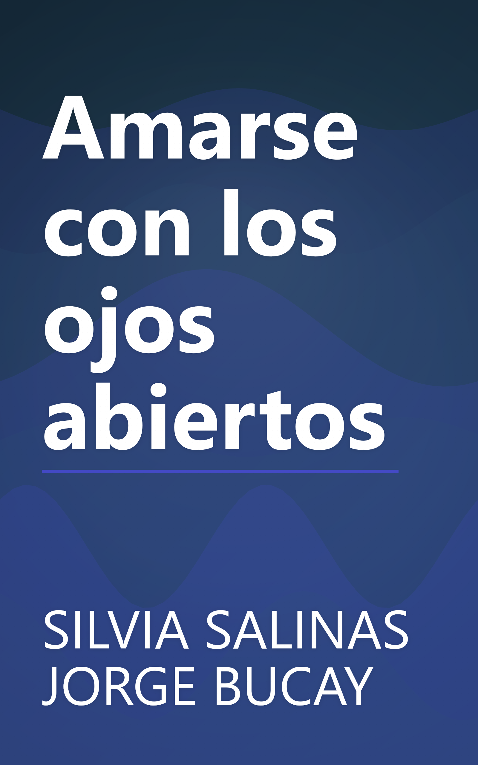 Amarse con los ojos abiertos book cover