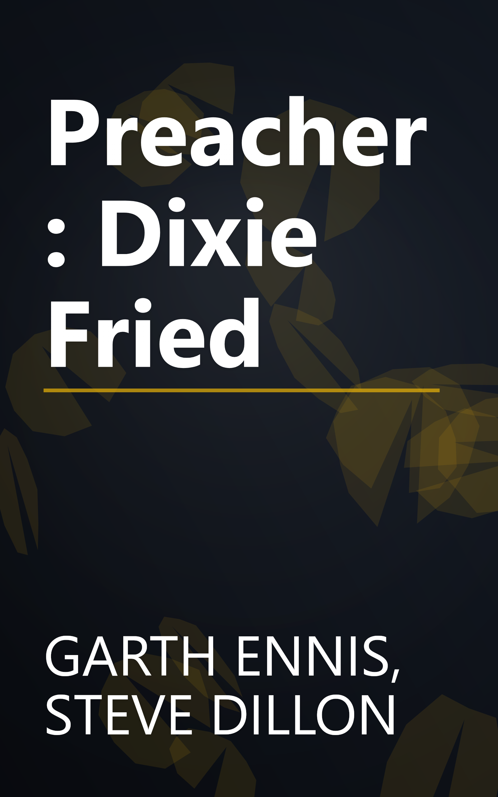Preacher: Dixie Fried book cover