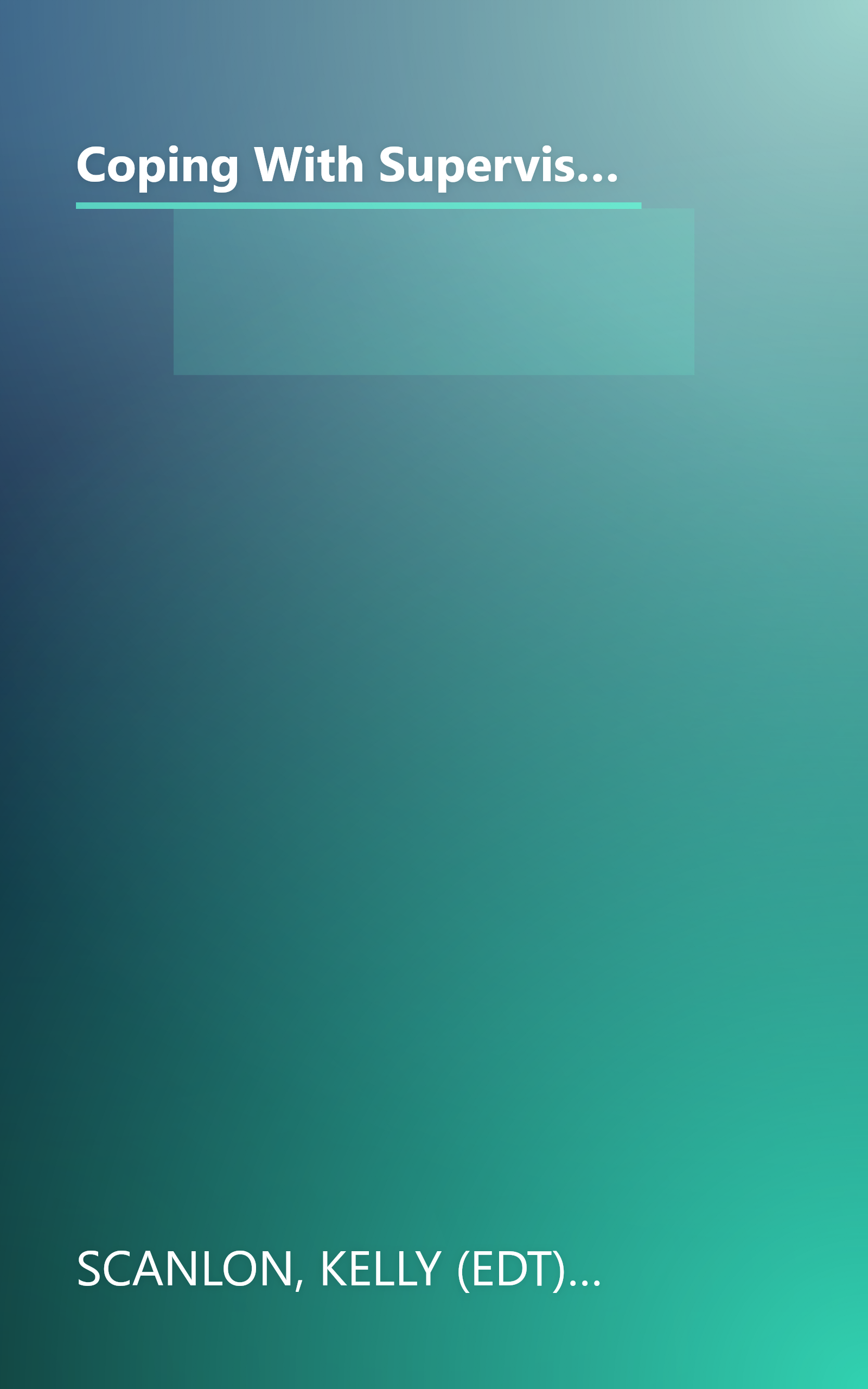 Coping With Supervisory Nightmares: 12 Common Nightmares of Leadership & What You Can Do About Them (Self-Study Sourcebook) (Self-Study Sourcebook) book cover