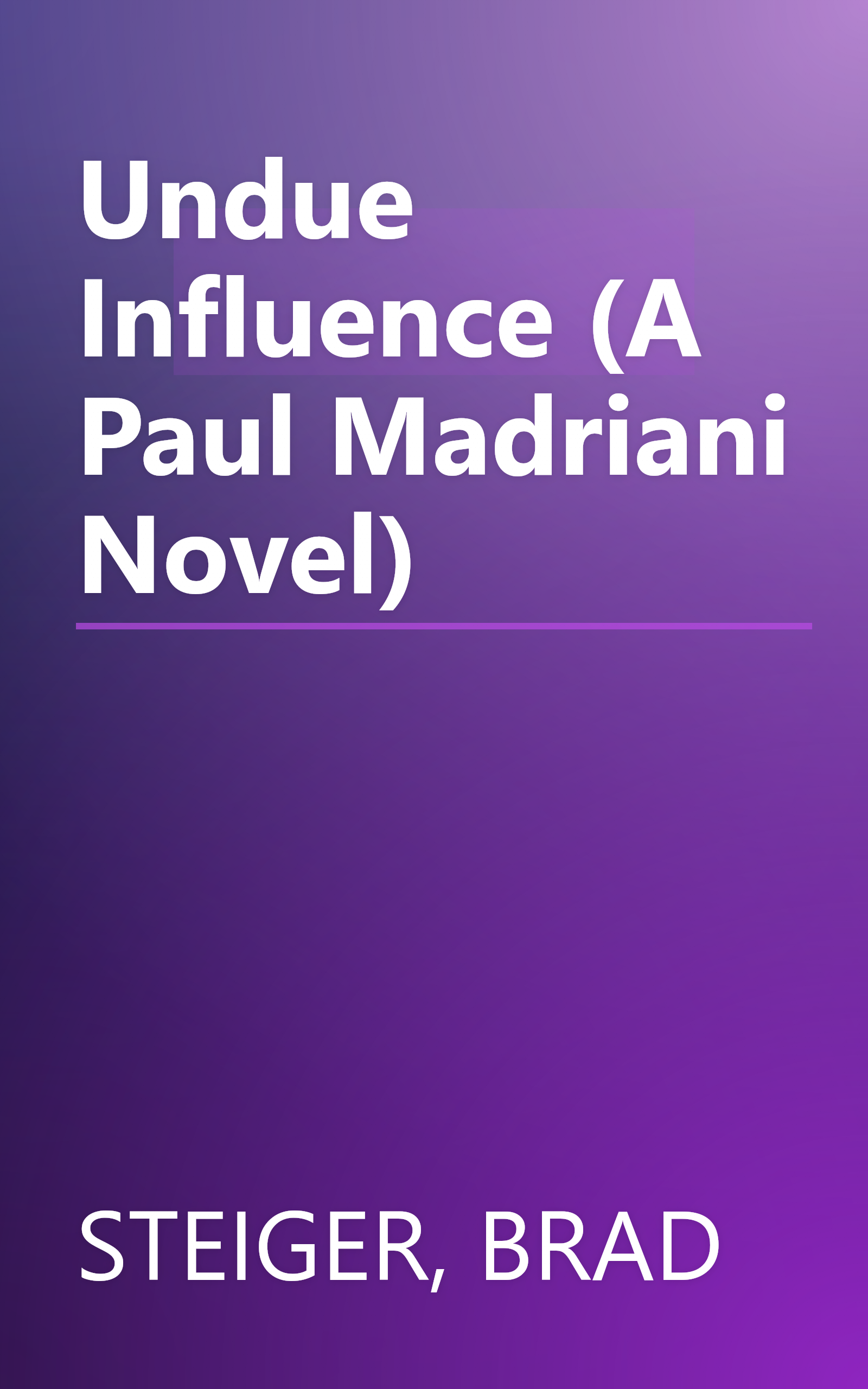 Undue Influence (A Paul Madriani Novel) book cover