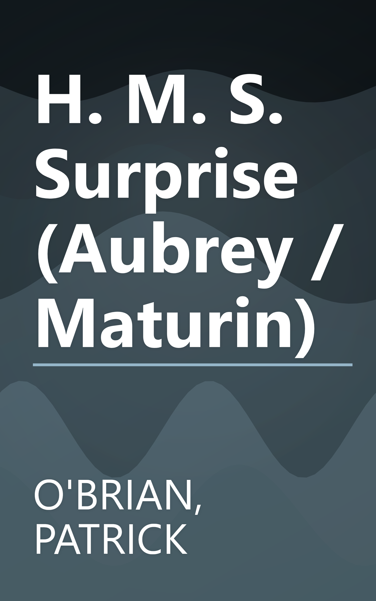 H. M. S. Surprise (Aubrey / Maturin) book cover