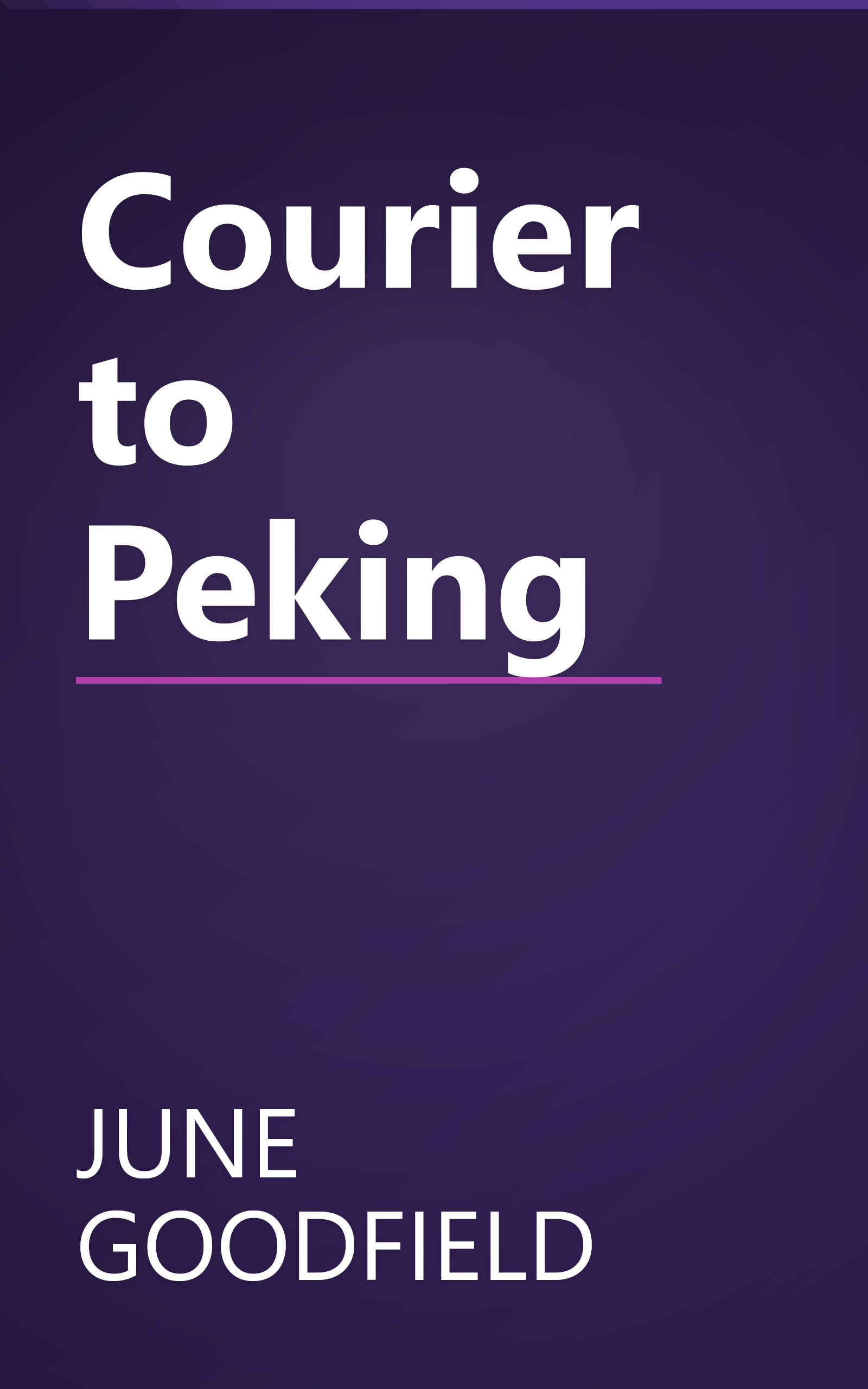 Courier to Peking book cover