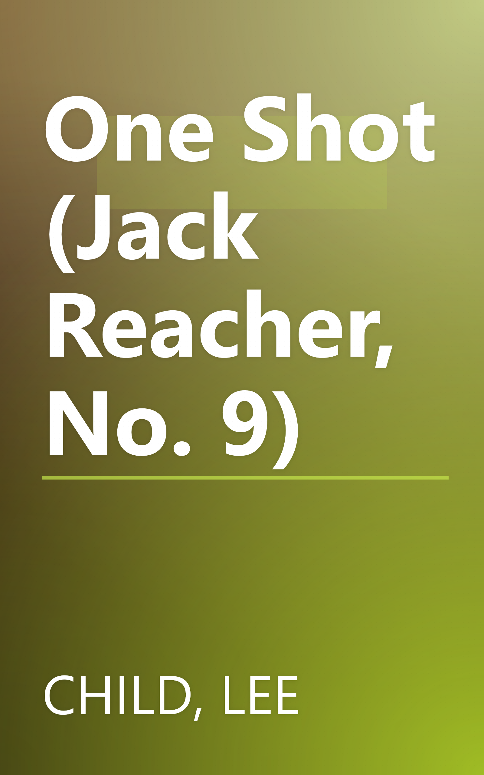 One Shot (Jack Reacher, No. 9) book cover
