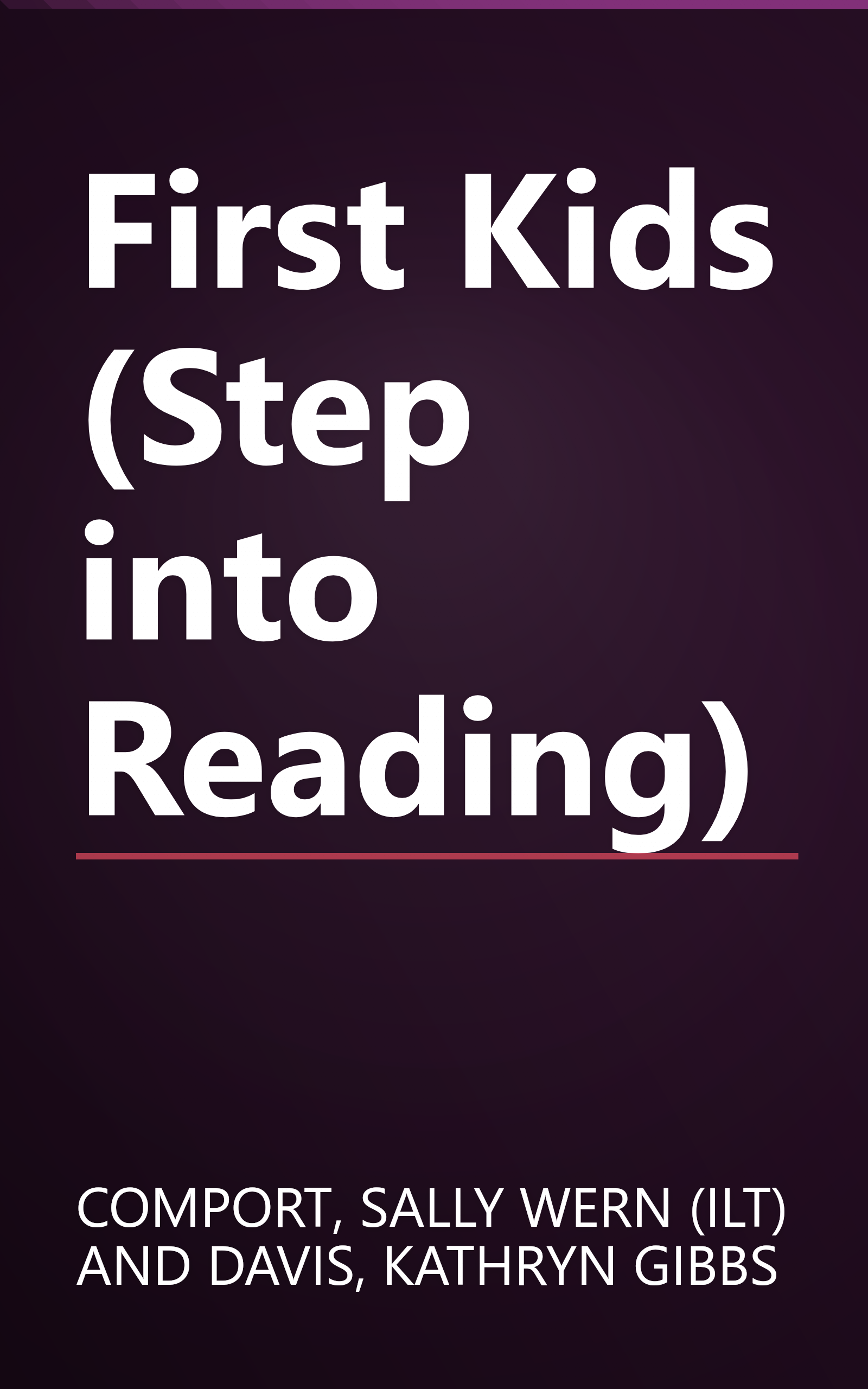 First Kids (Step into Reading) book cover