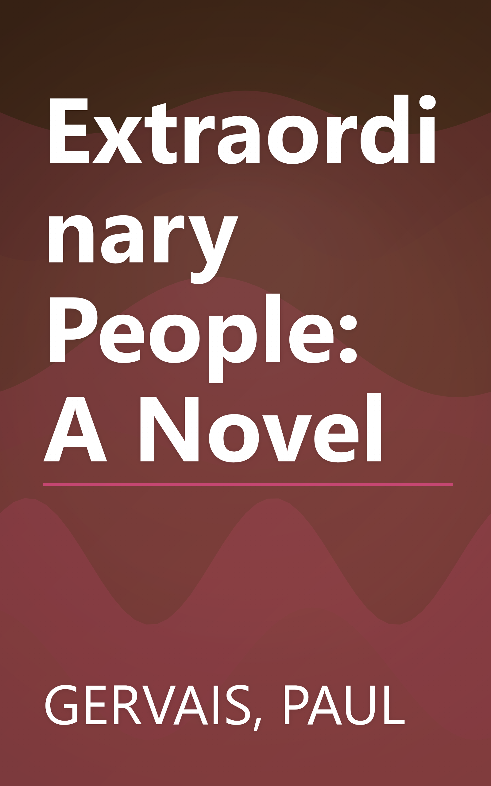 Extraordinary People: A Novel book cover