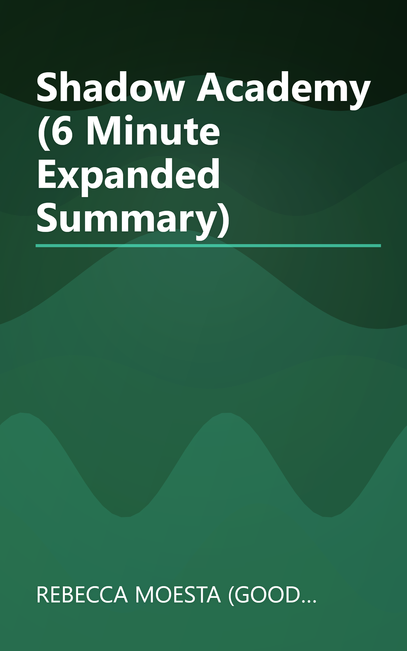 Shadow Academy (6 Minute   Expanded Summary) book cover