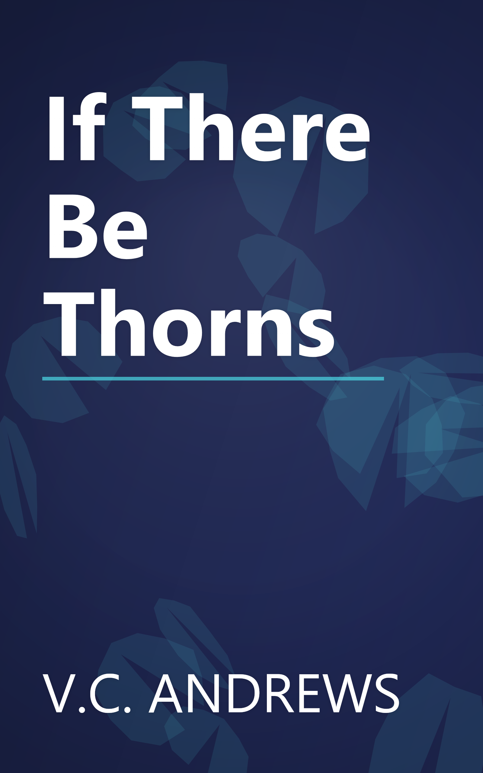 If There Be Thorns book cover