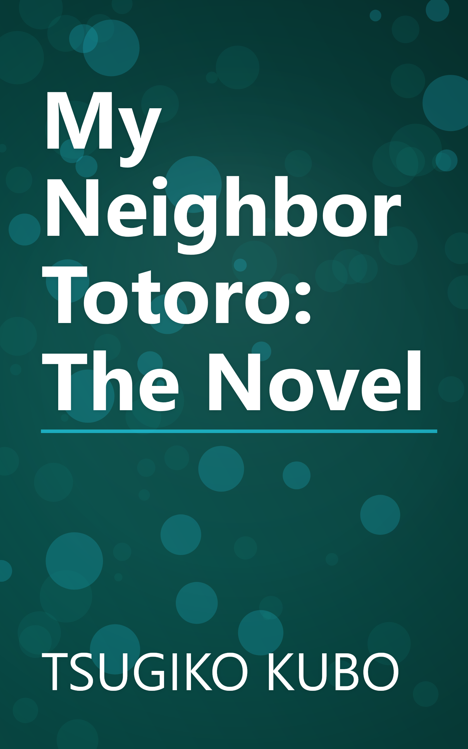 My Neighbor Totoro: The Novel book cover