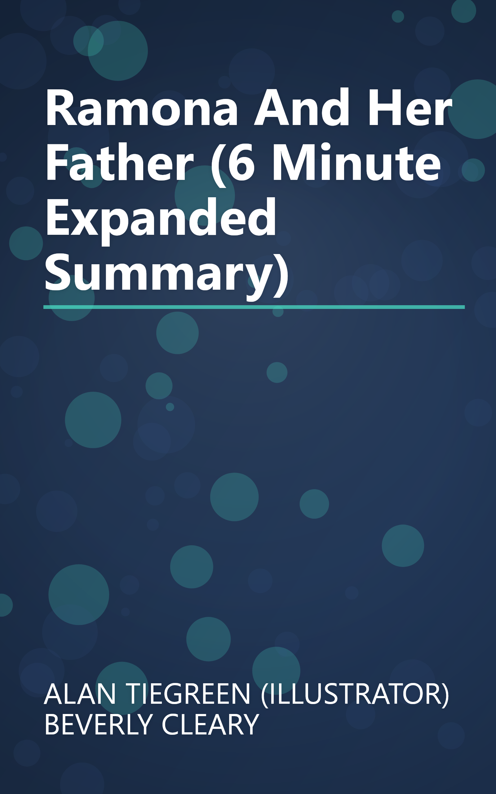 Ramona And Her Father (6 Minute   Expanded Summary) book cover
