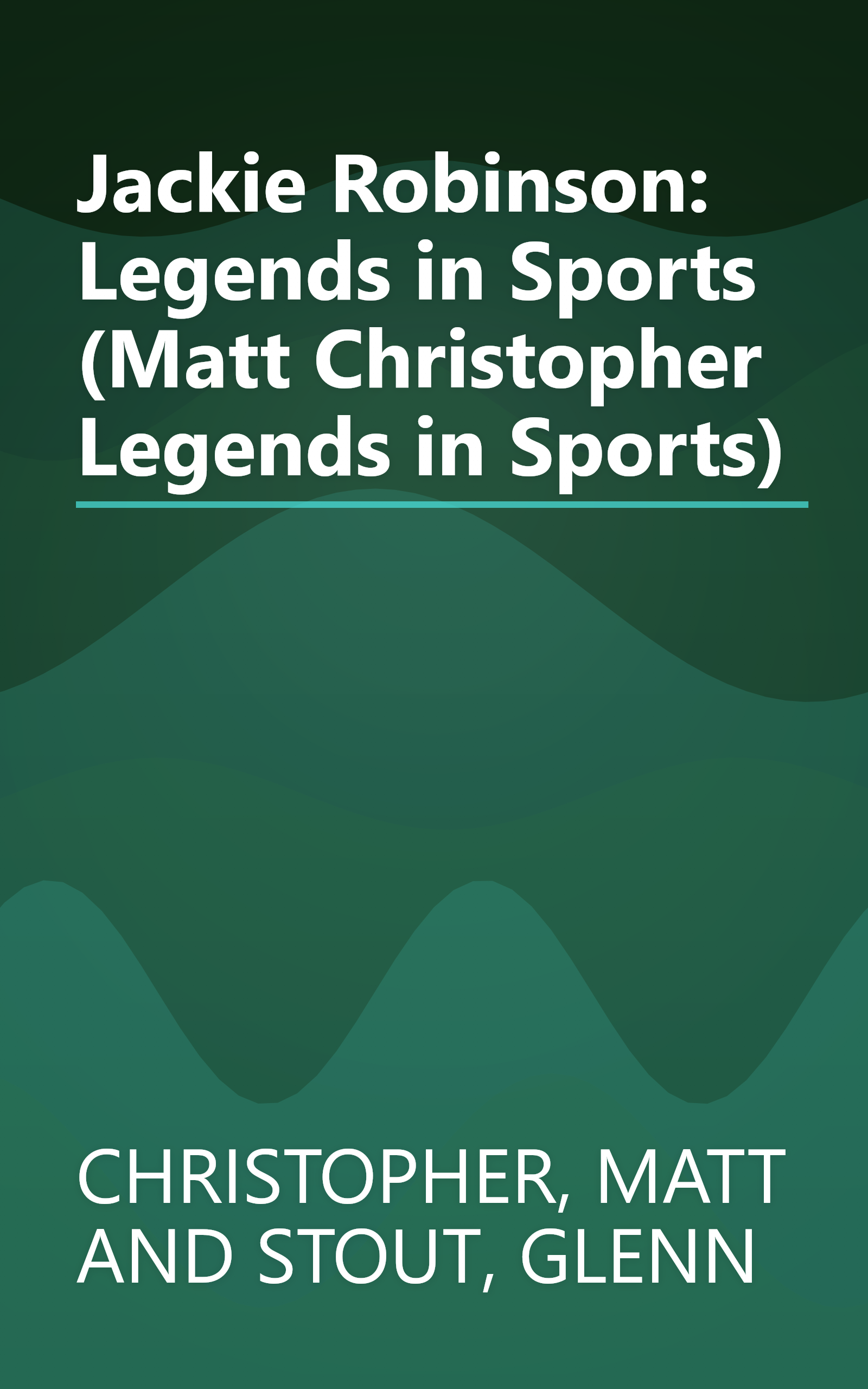 Jackie Robinson: Legends in Sports (Matt Christopher Legends in Sports) book cover