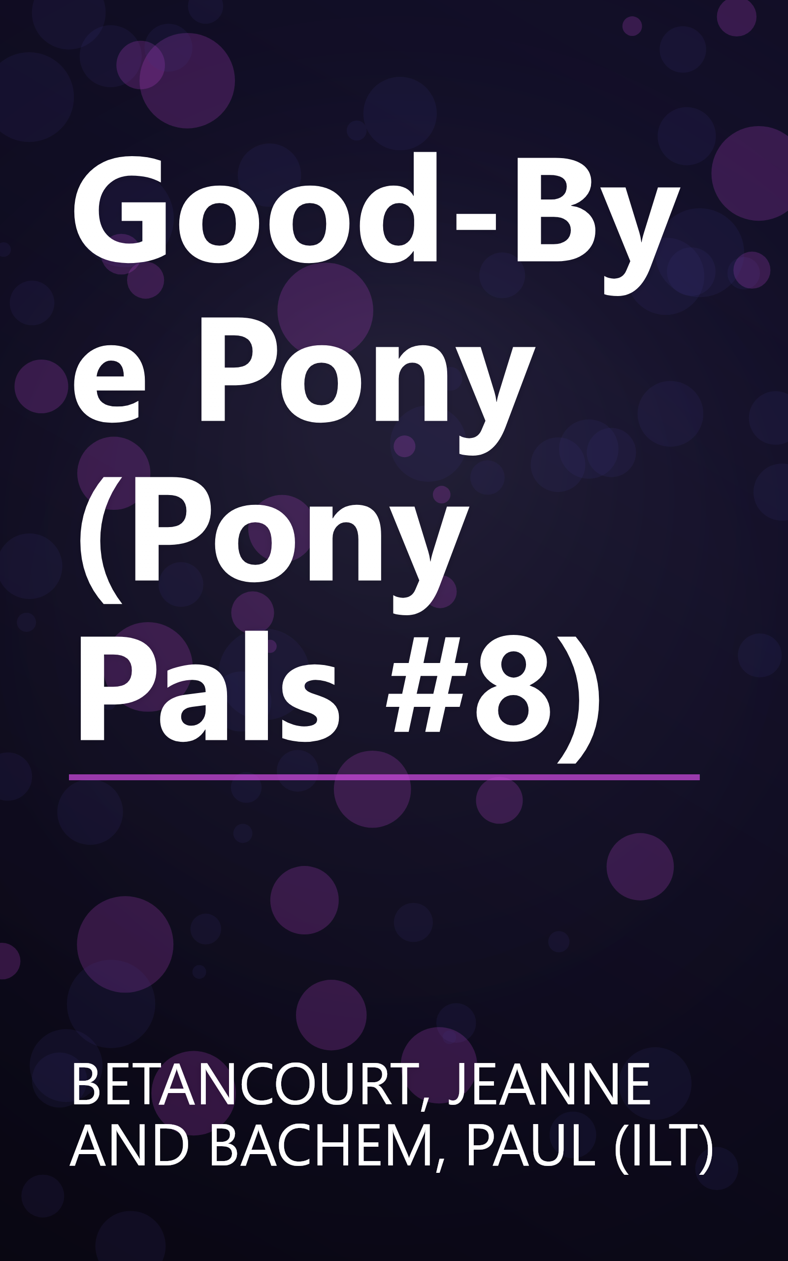 Good-Bye Pony (Pony Pals #8) book cover
