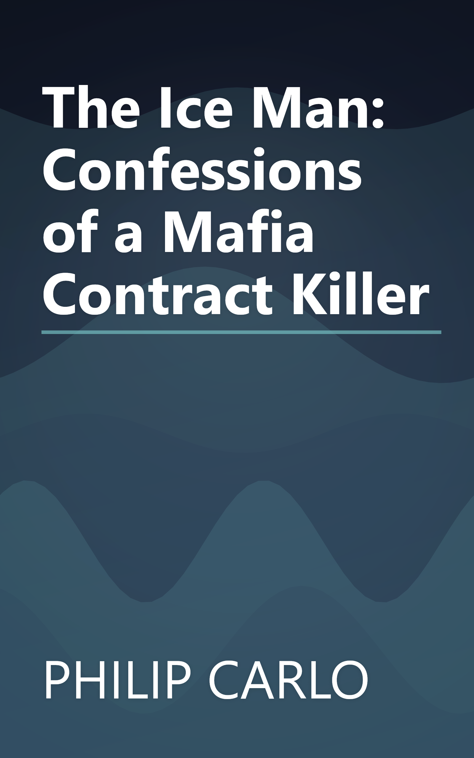The Ice Man: Confessions of a Mafia Contract Killer book cover