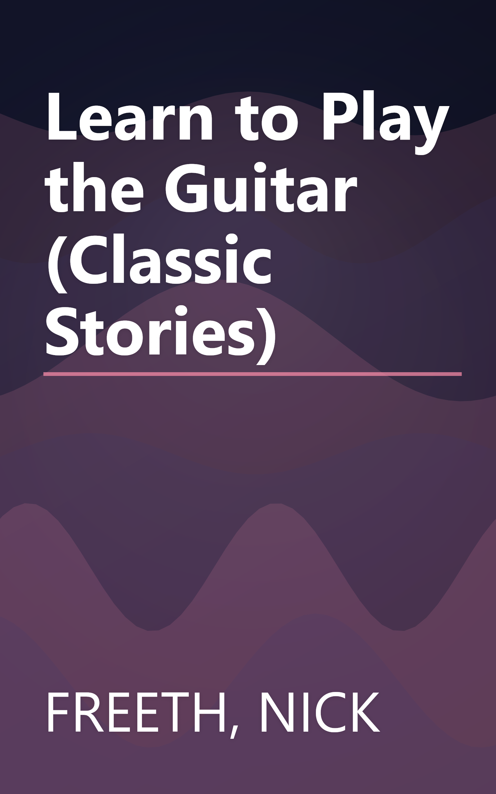 Learn to Play the Guitar (Classic Stories) book cover