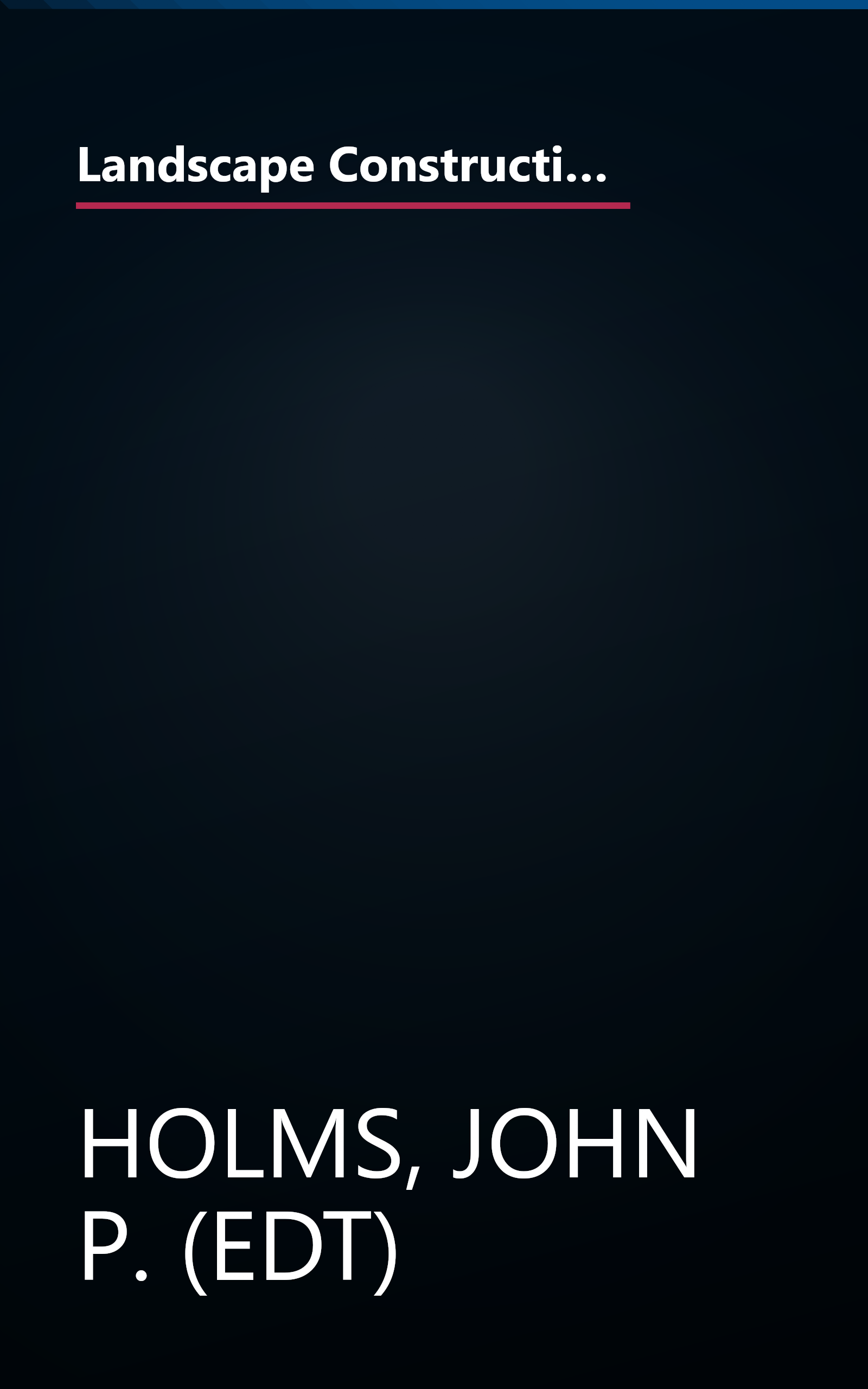 Landscape Construction 1-2-3: Build the Framework for a Perfect Landscape with Fences, Walls, and More (Expert Advice from the Home Depot) book cover