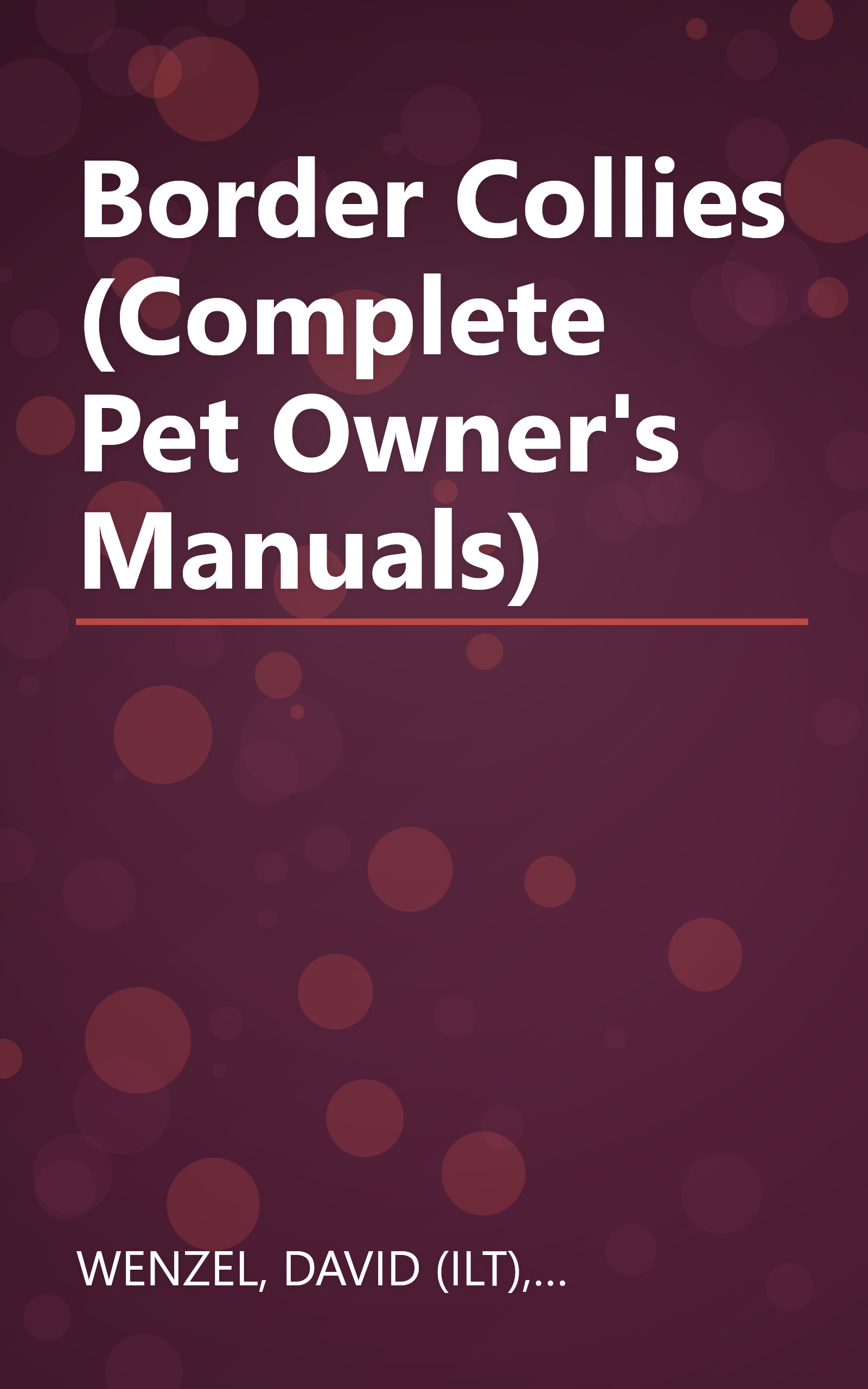 Border Collies (Complete Pet Owner's Manuals) book cover