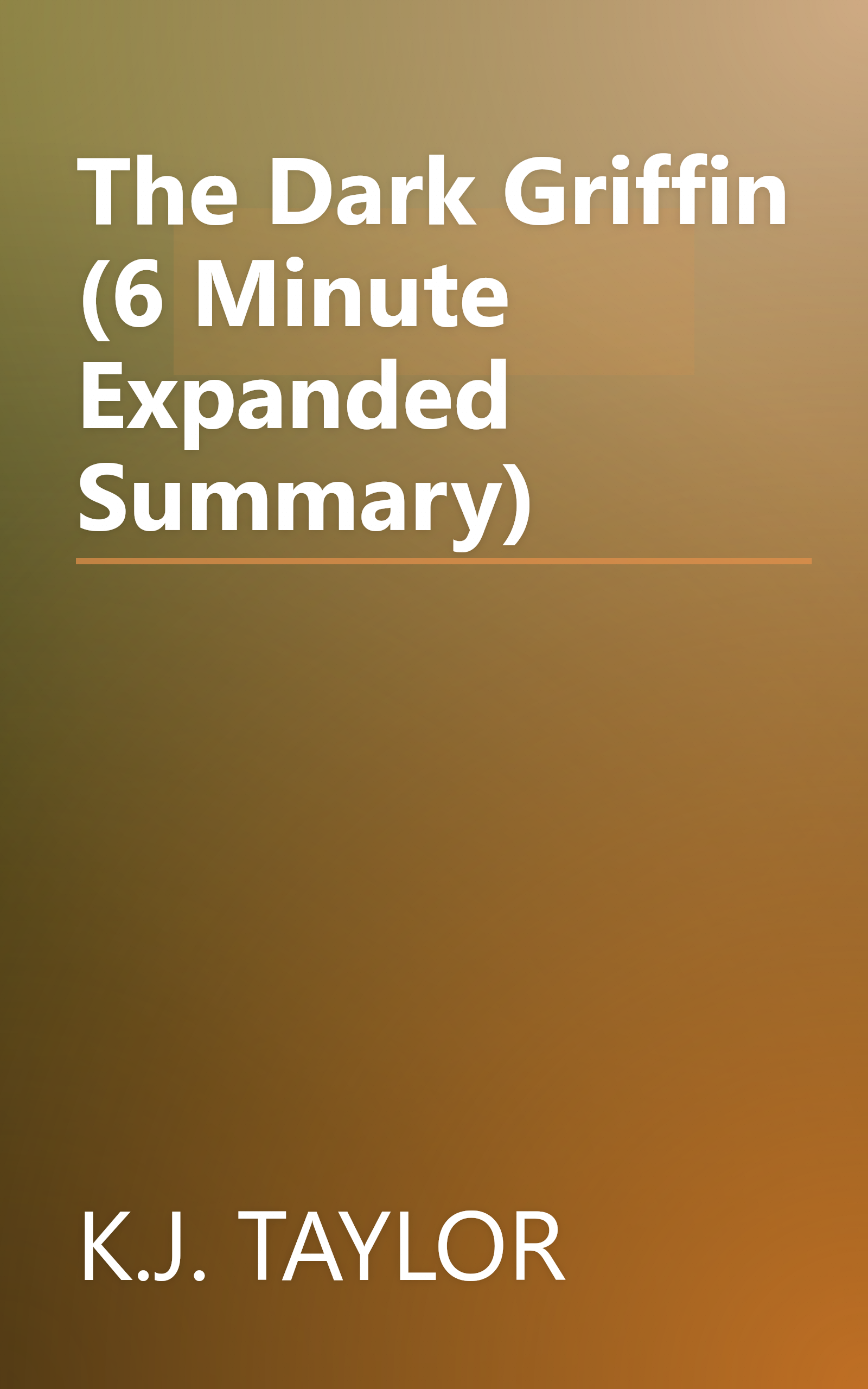 The Dark Griffin (6 Minute   Expanded Summary) book cover
