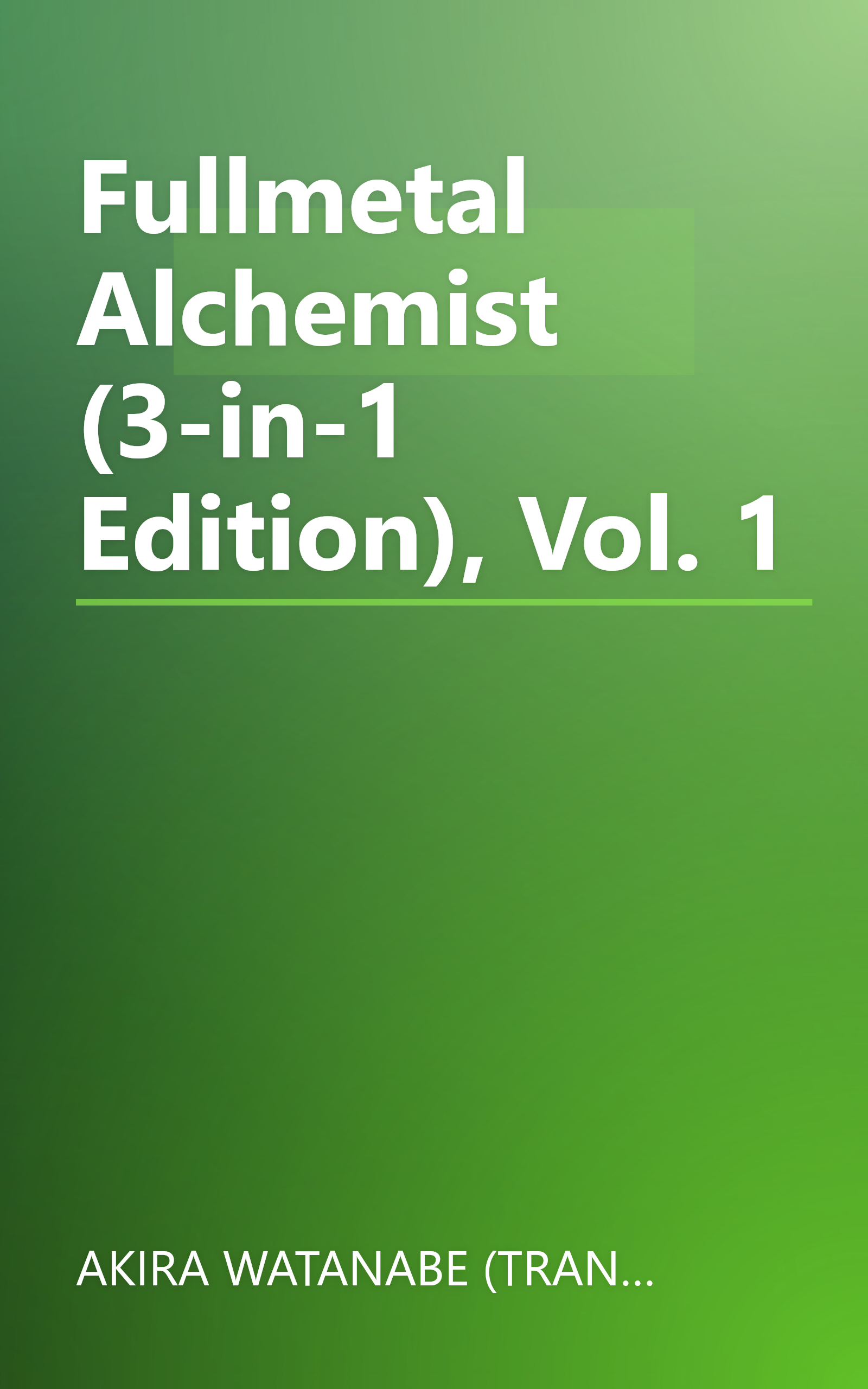 Fullmetal Alchemist (3-in-1 Edition), Vol. 1 book cover