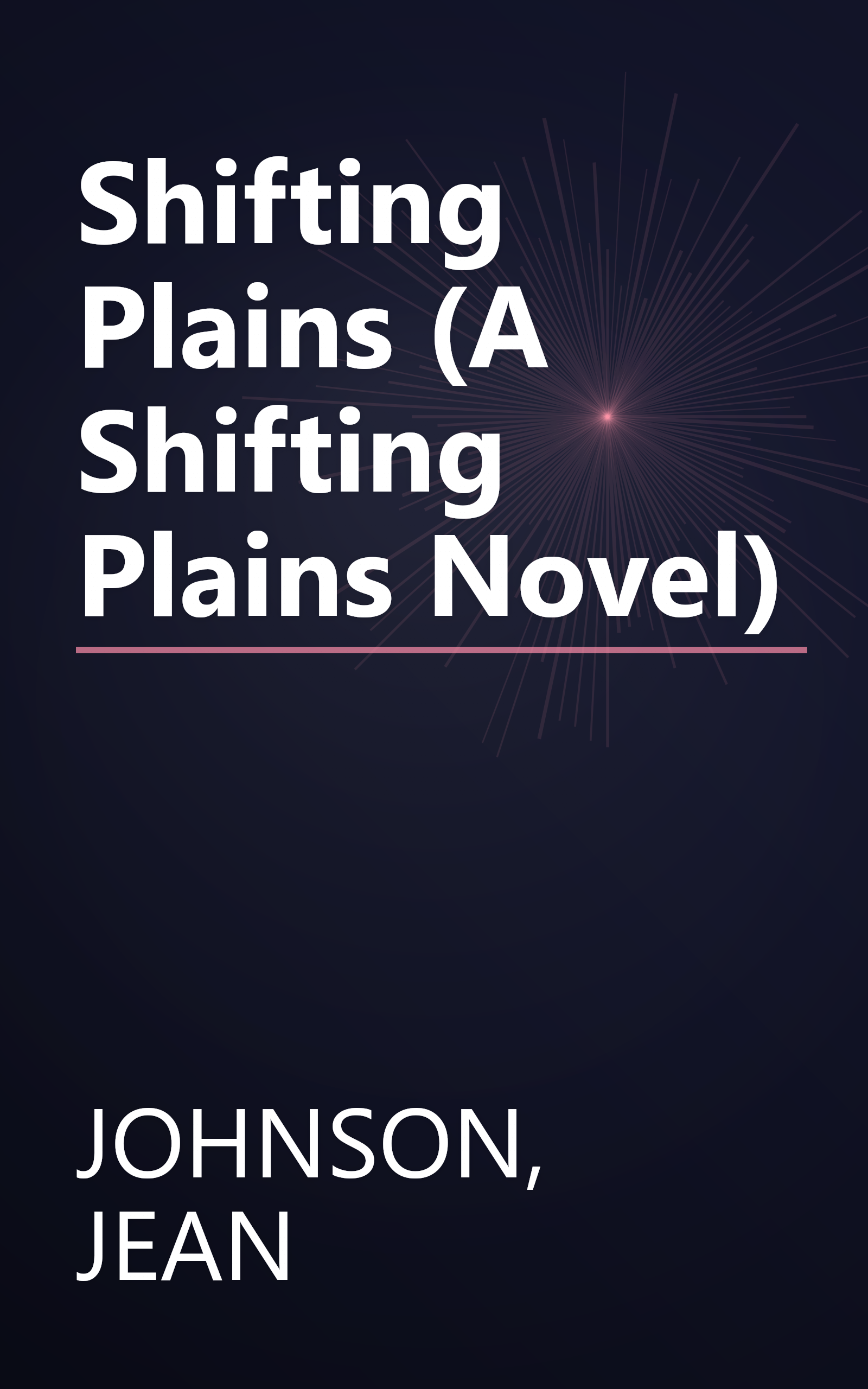 Shifting Plains (A Shifting Plains Novel) book cover