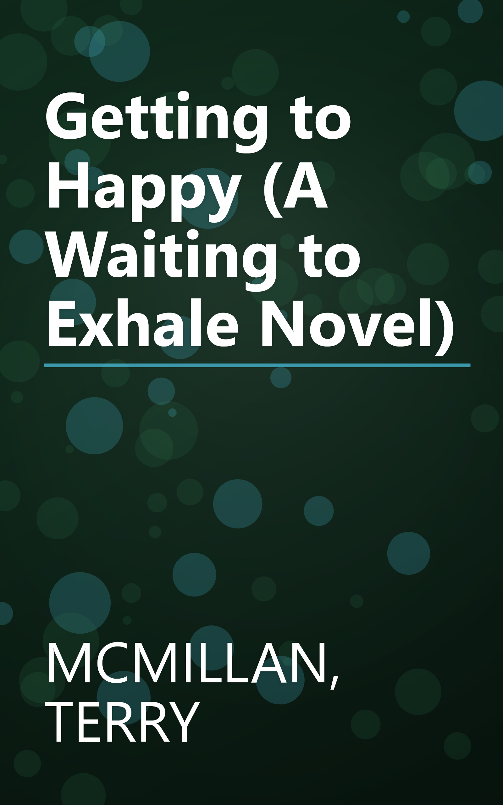 Getting to Happy (A Waiting to Exhale Novel) book cover