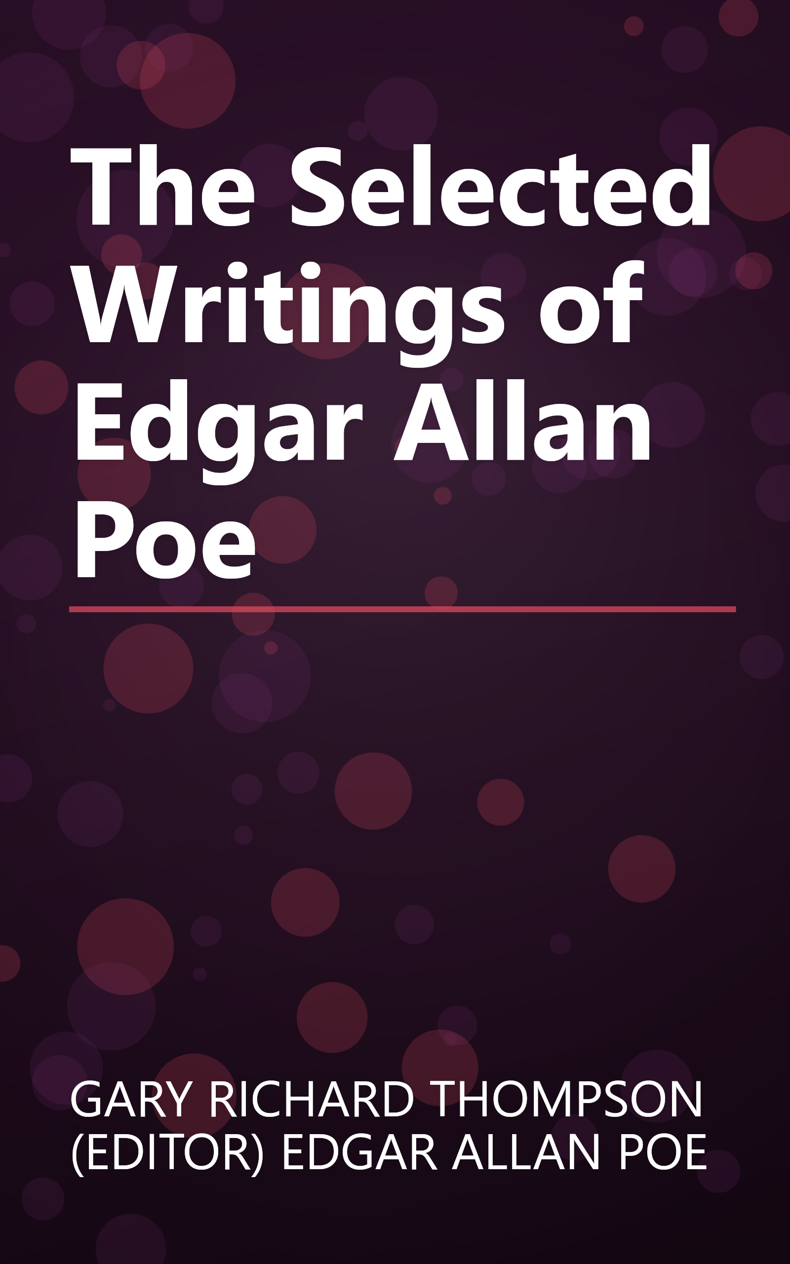 The Selected Writings of Edgar Allan Poe book cover