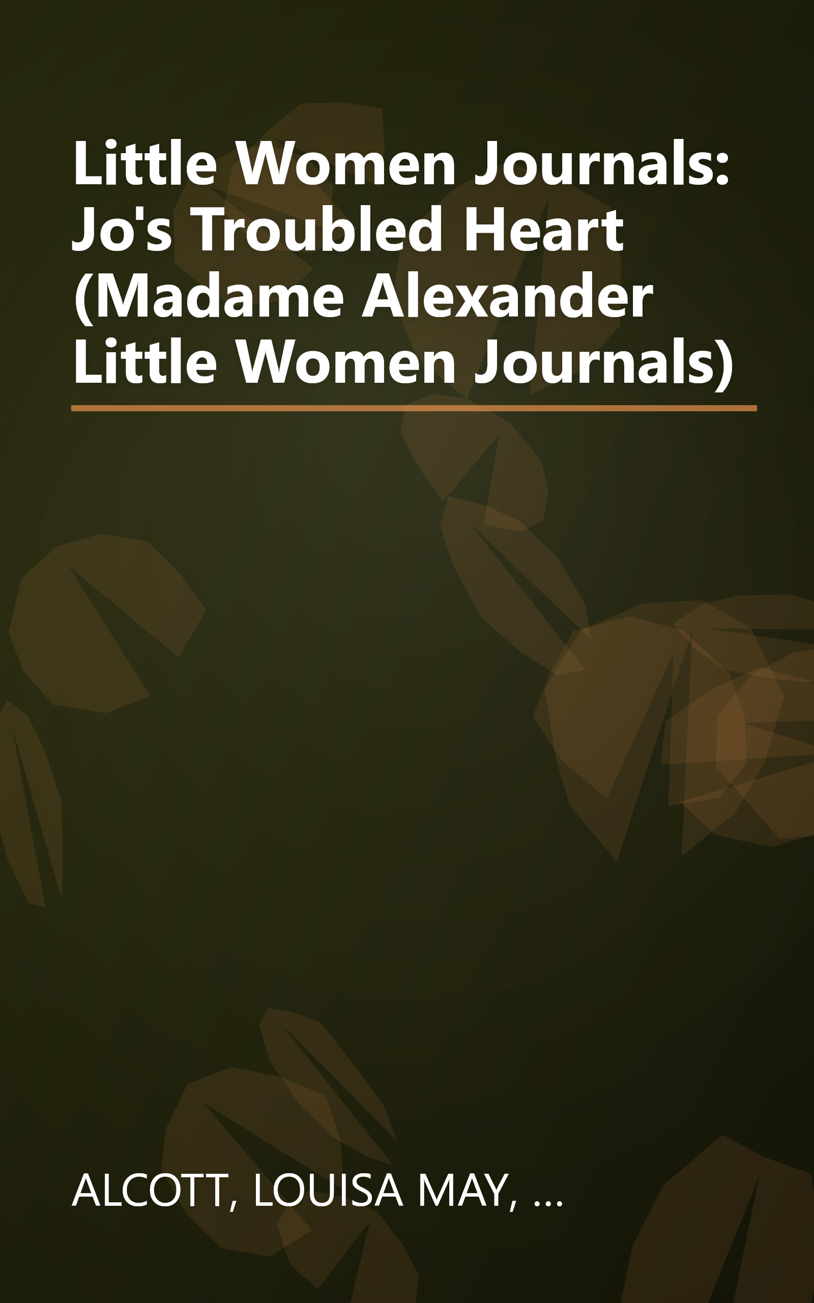 Little Women Journals: Jo's Troubled Heart (Madame Alexander Little Women Journals) book cover